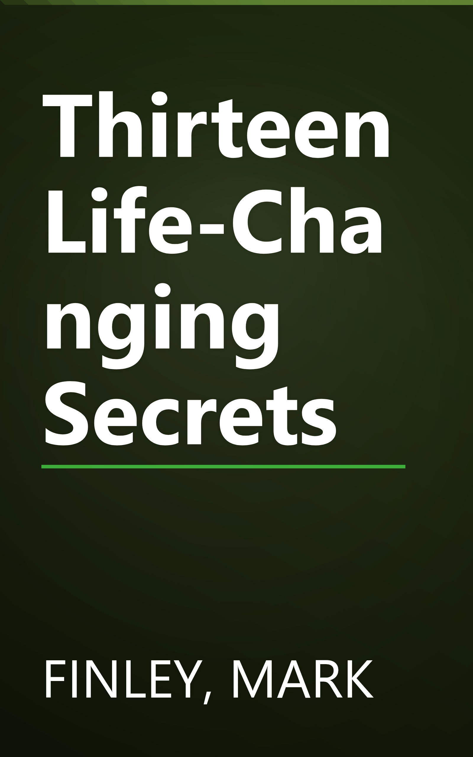 Thirteen Life-Changing Secrets book cover
