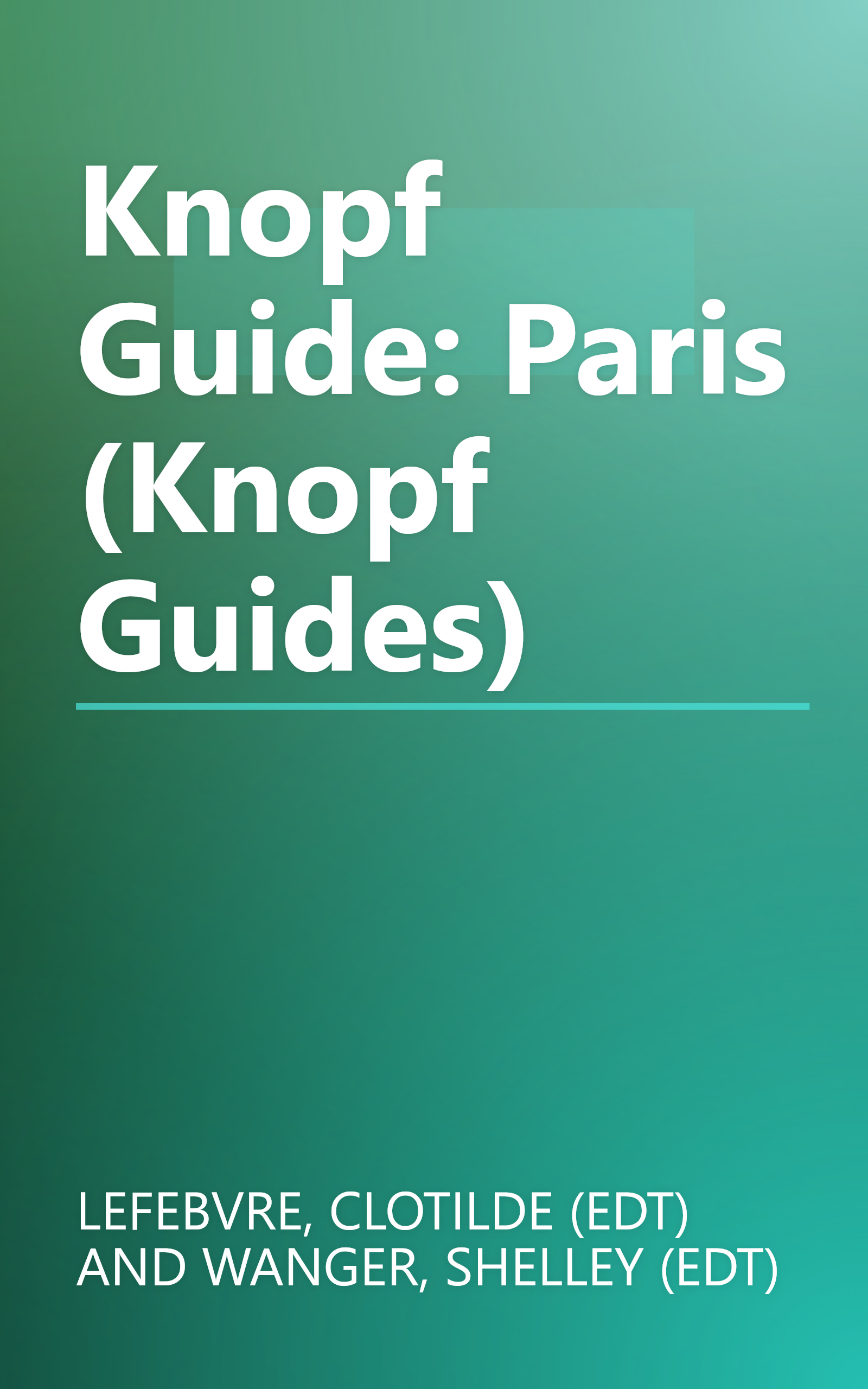 Knopf Guide: Paris (Knopf Guides) book cover