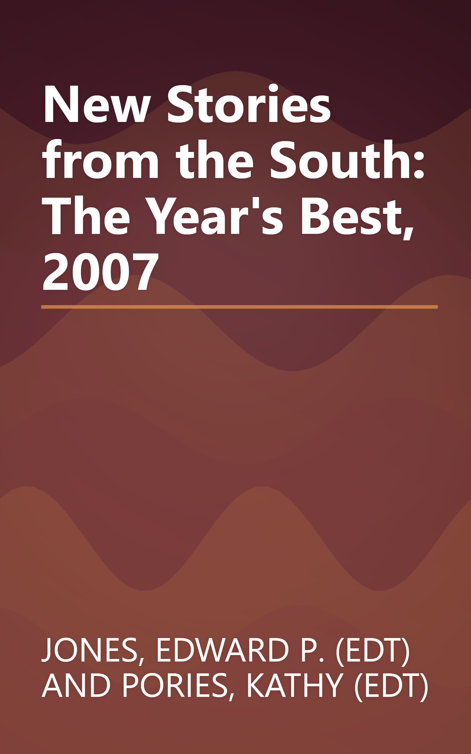 New Stories from the South: The Year's Best, 2007 book cover