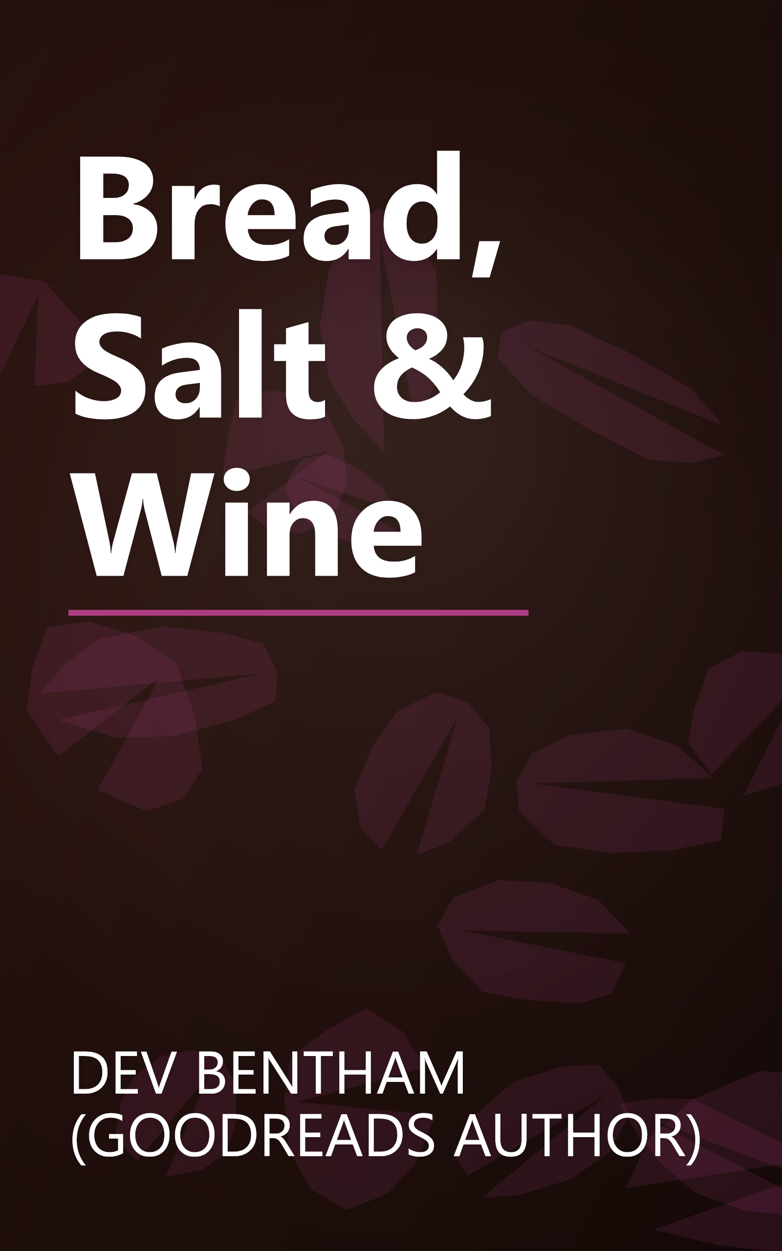 Bread, Salt & Wine book cover