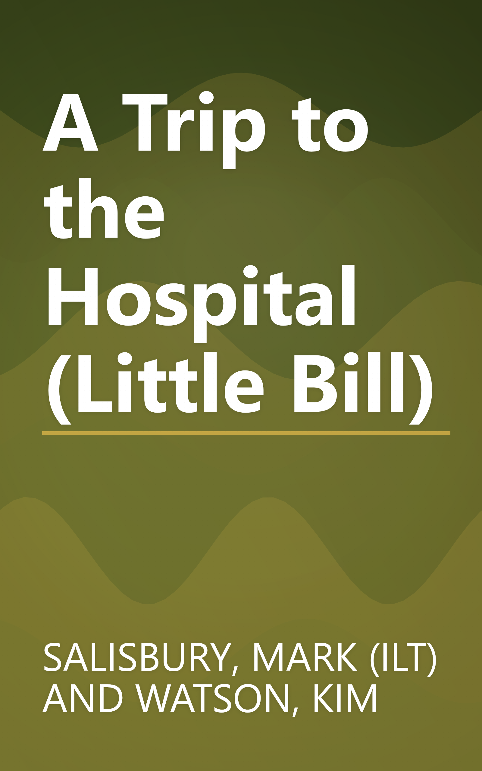 A Trip to the Hospital (Little Bill) book cover