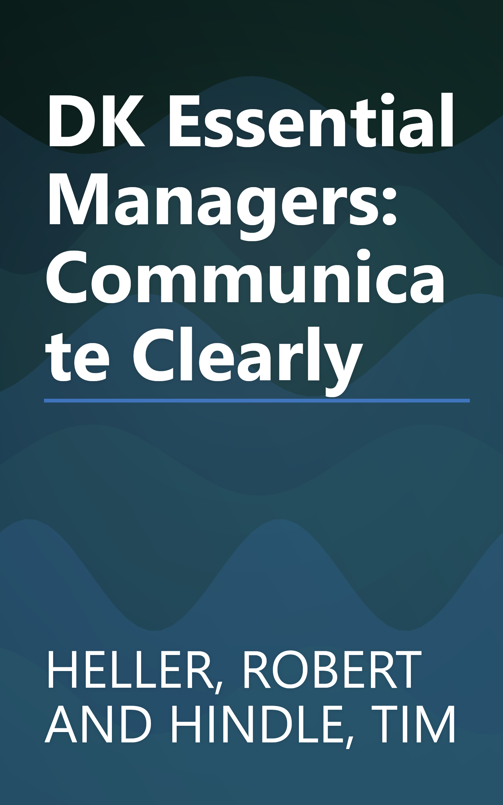 DK Essential Managers: Communicate Clearly book cover