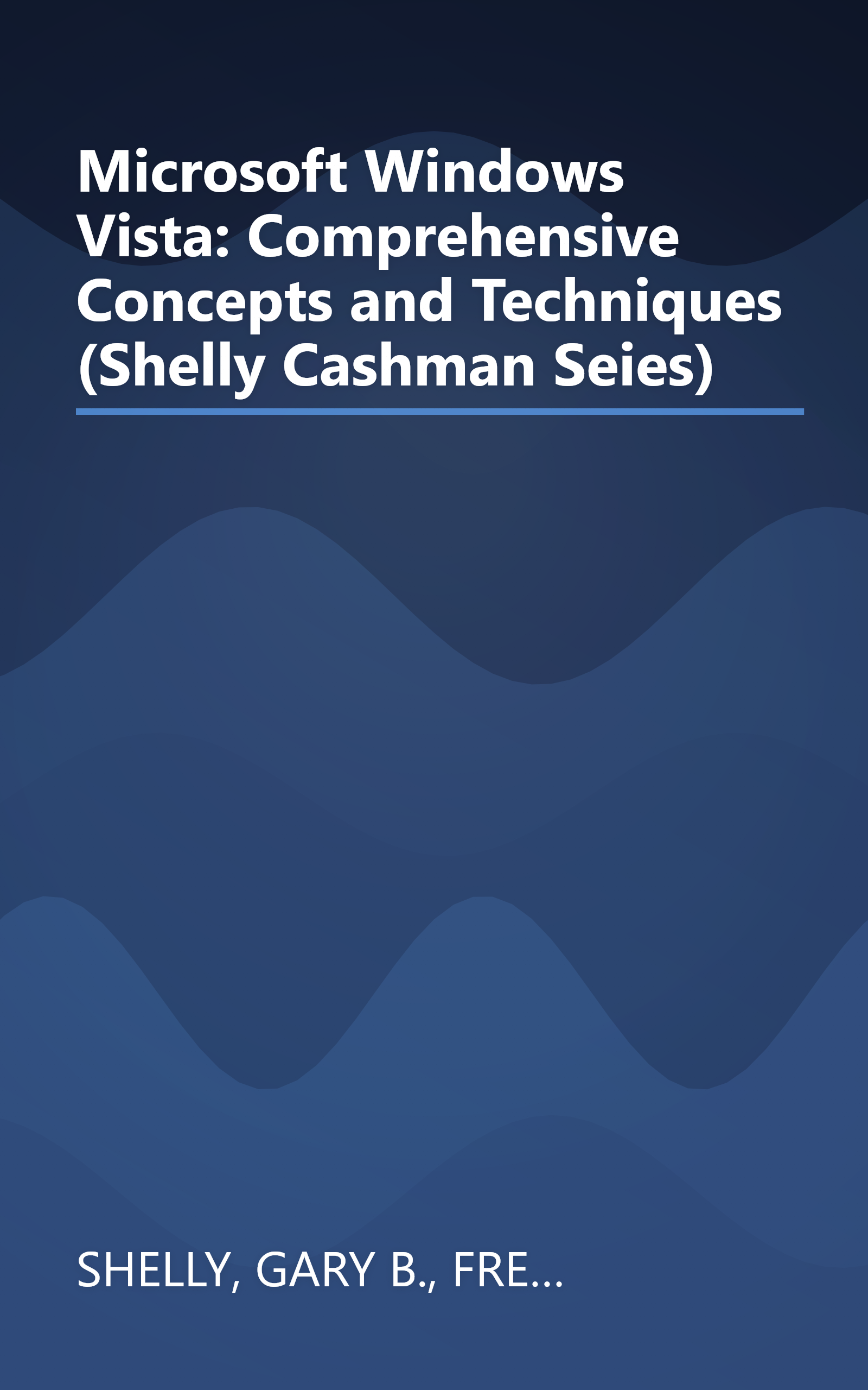 Microsoft Windows Vista: Comprehensive Concepts and Techniques (Shelly Cashman Seies) book cover