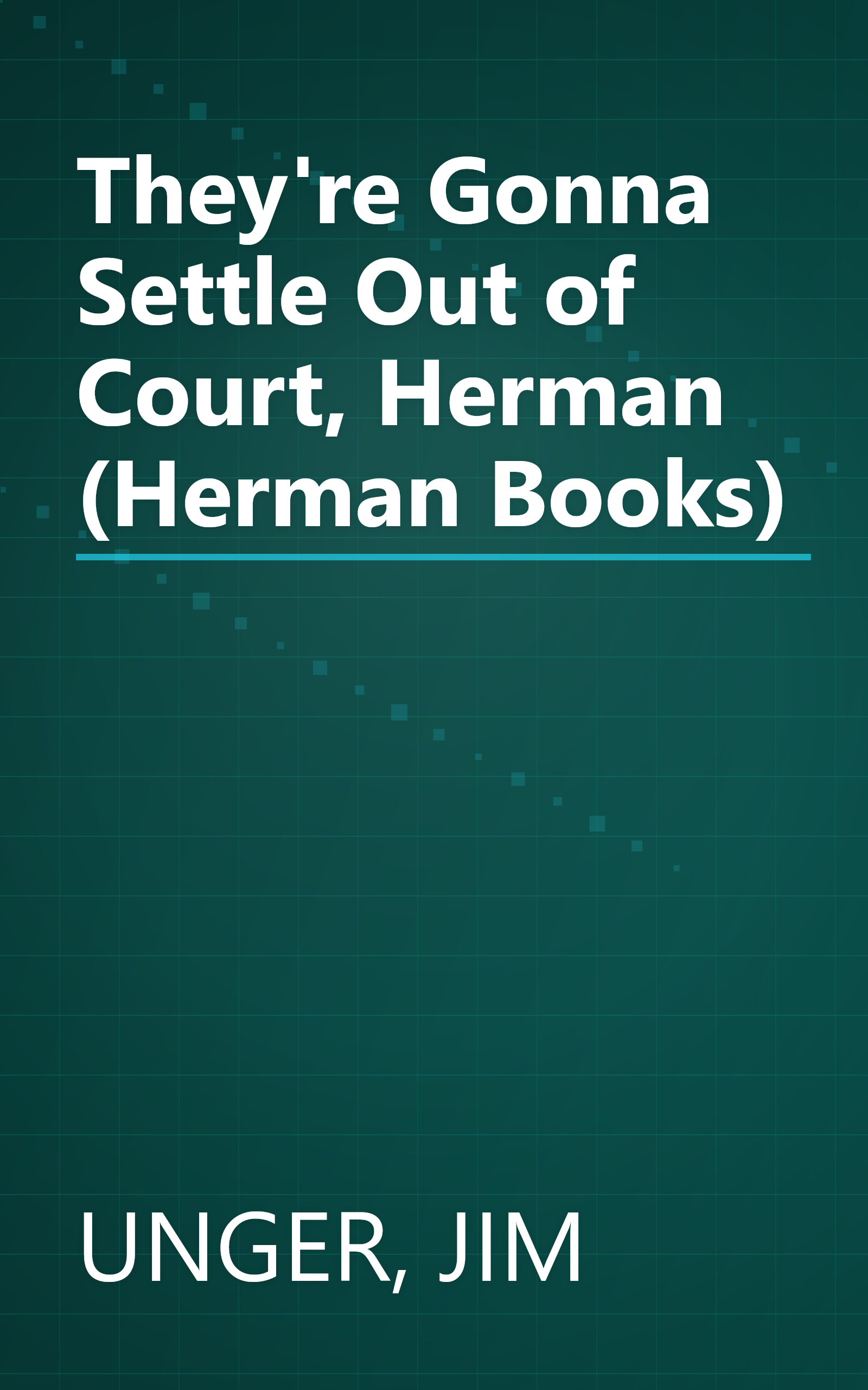 They're Gonna Settle Out of Court, Herman (Herman Books) book cover