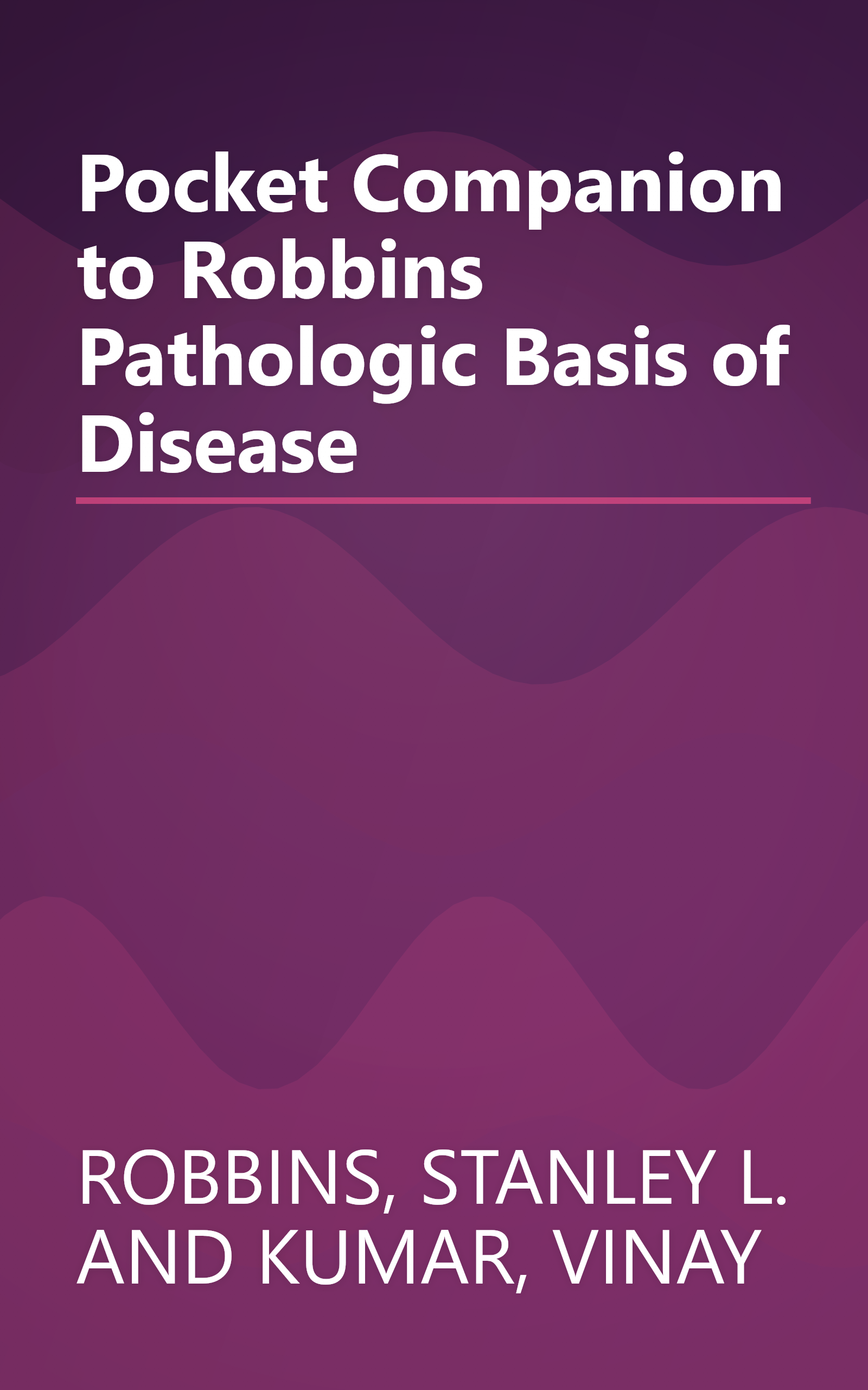 Pocket Companion to Robbins Pathologic Basis of Disease book cover