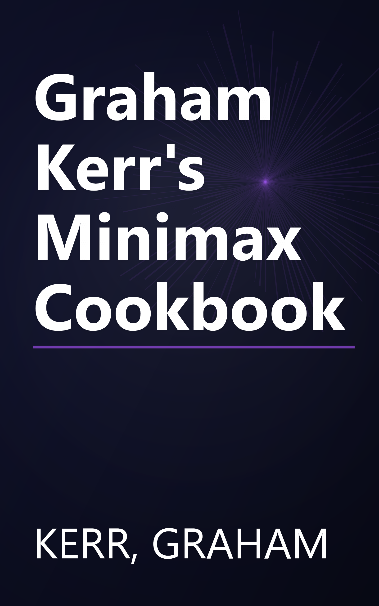 Graham Kerr's Minimax Cookbook book cover