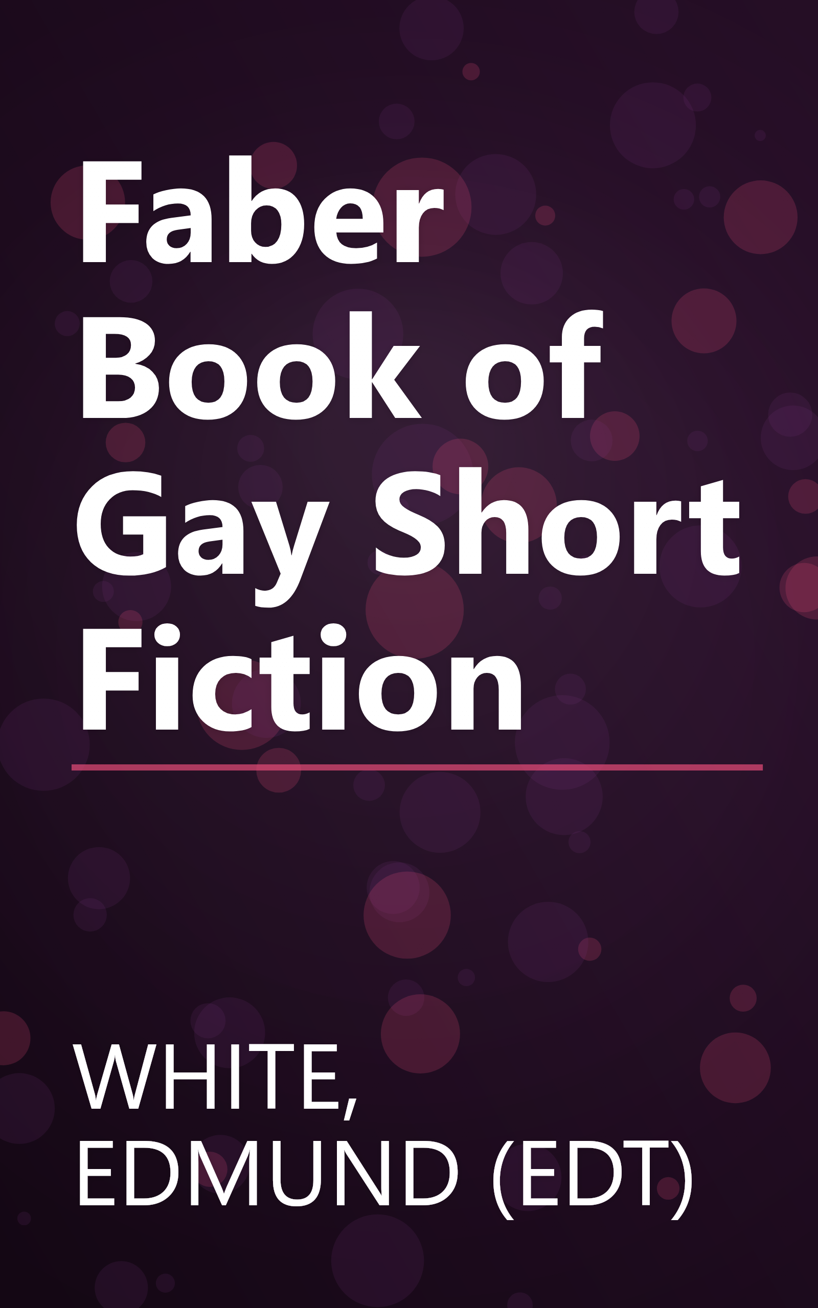 Faber Book of Gay Short Fiction book cover
