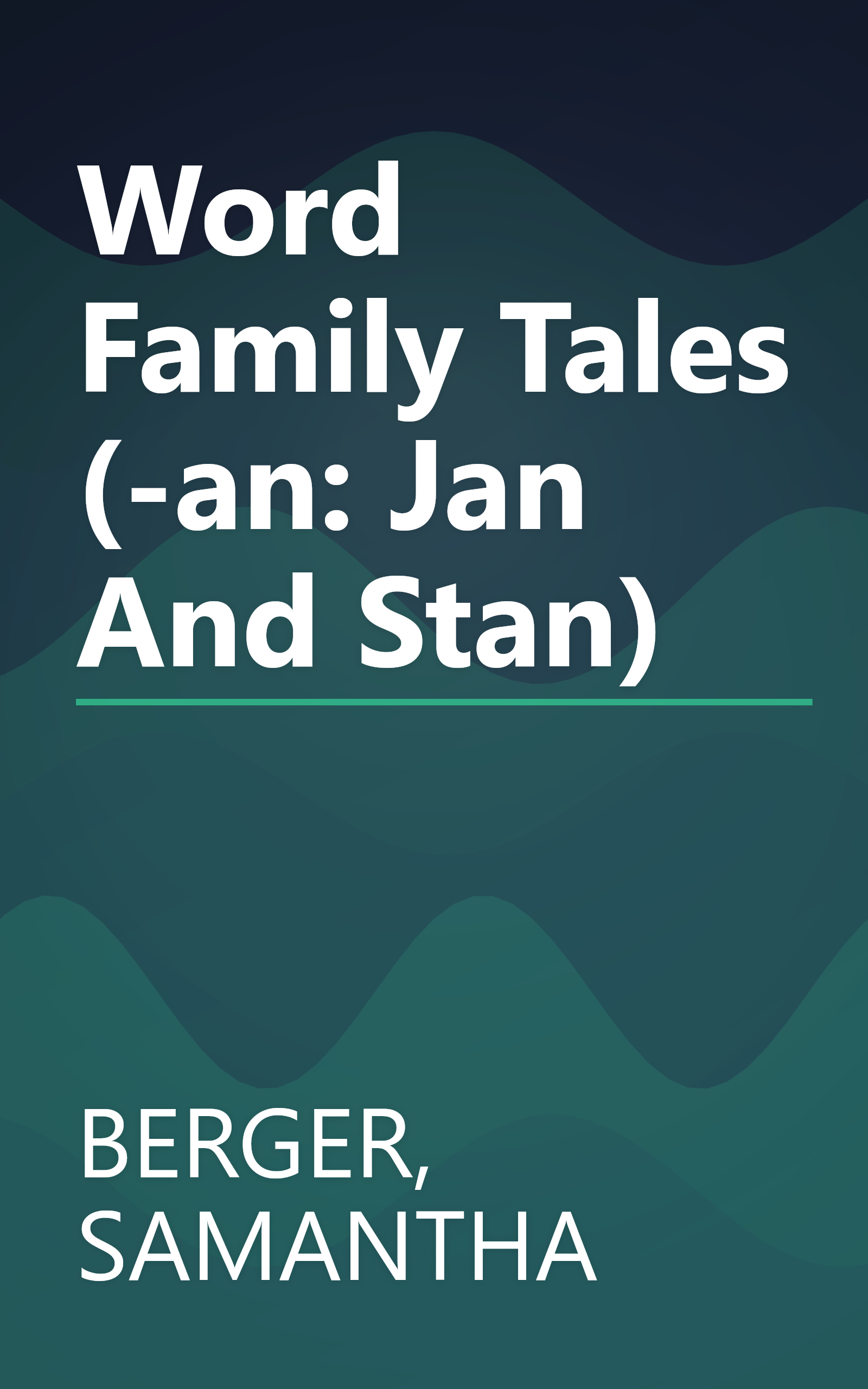 Word Family Tales (-an: Jan And Stan) book cover