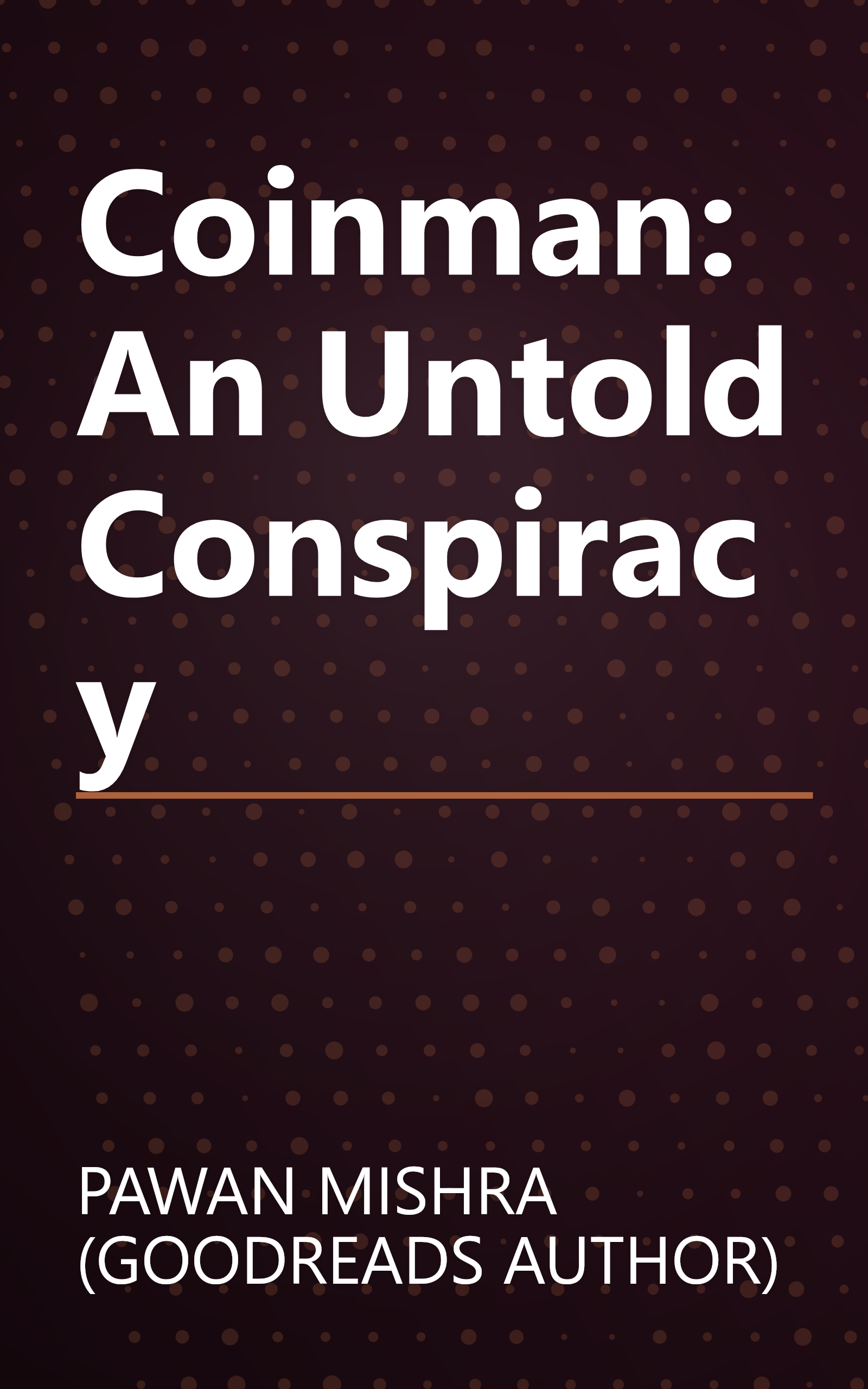 Coinman: An Untold Conspiracy book cover