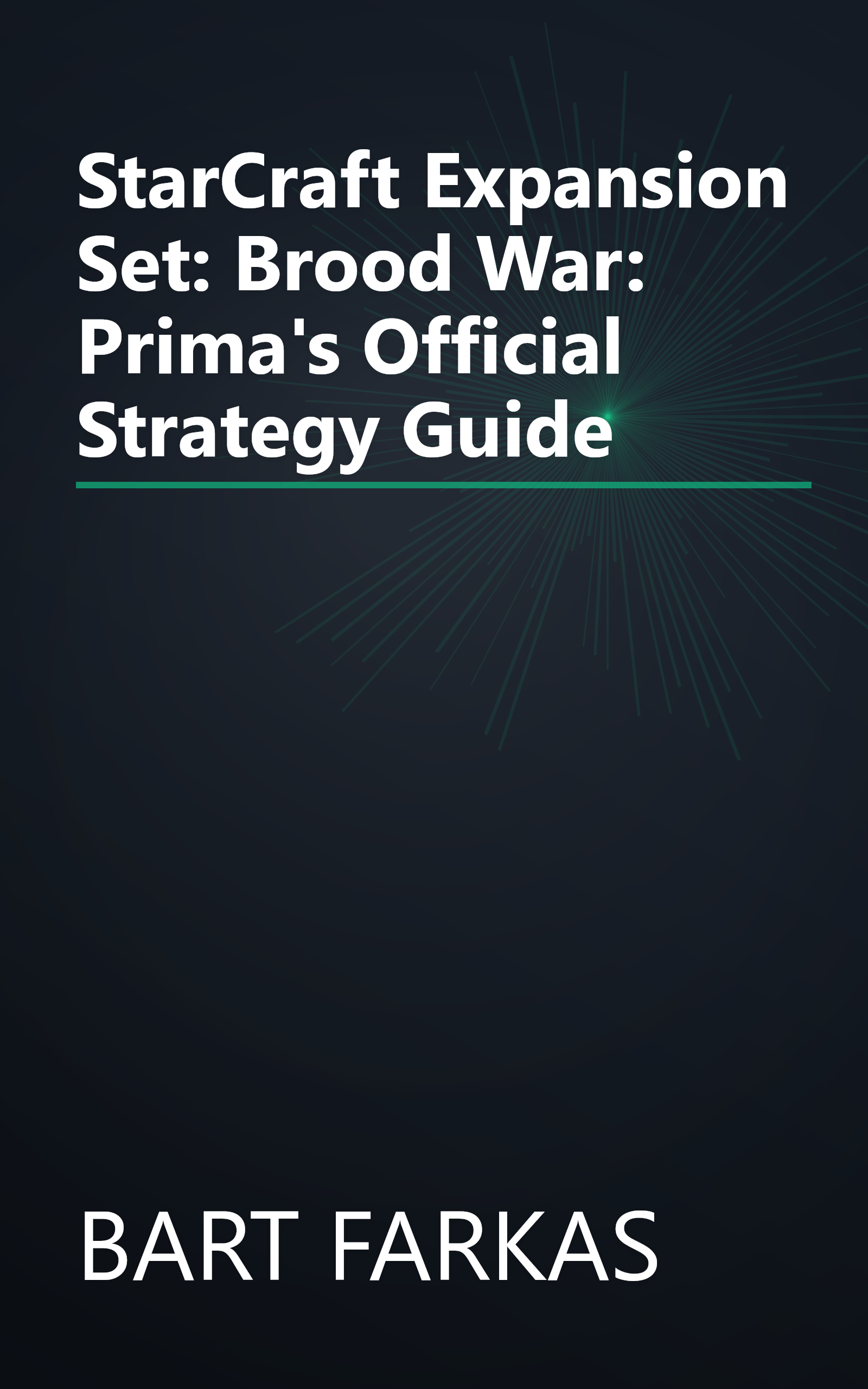 StarCraft Expansion Set: Brood War: Prima's Official Strategy Guide book cover