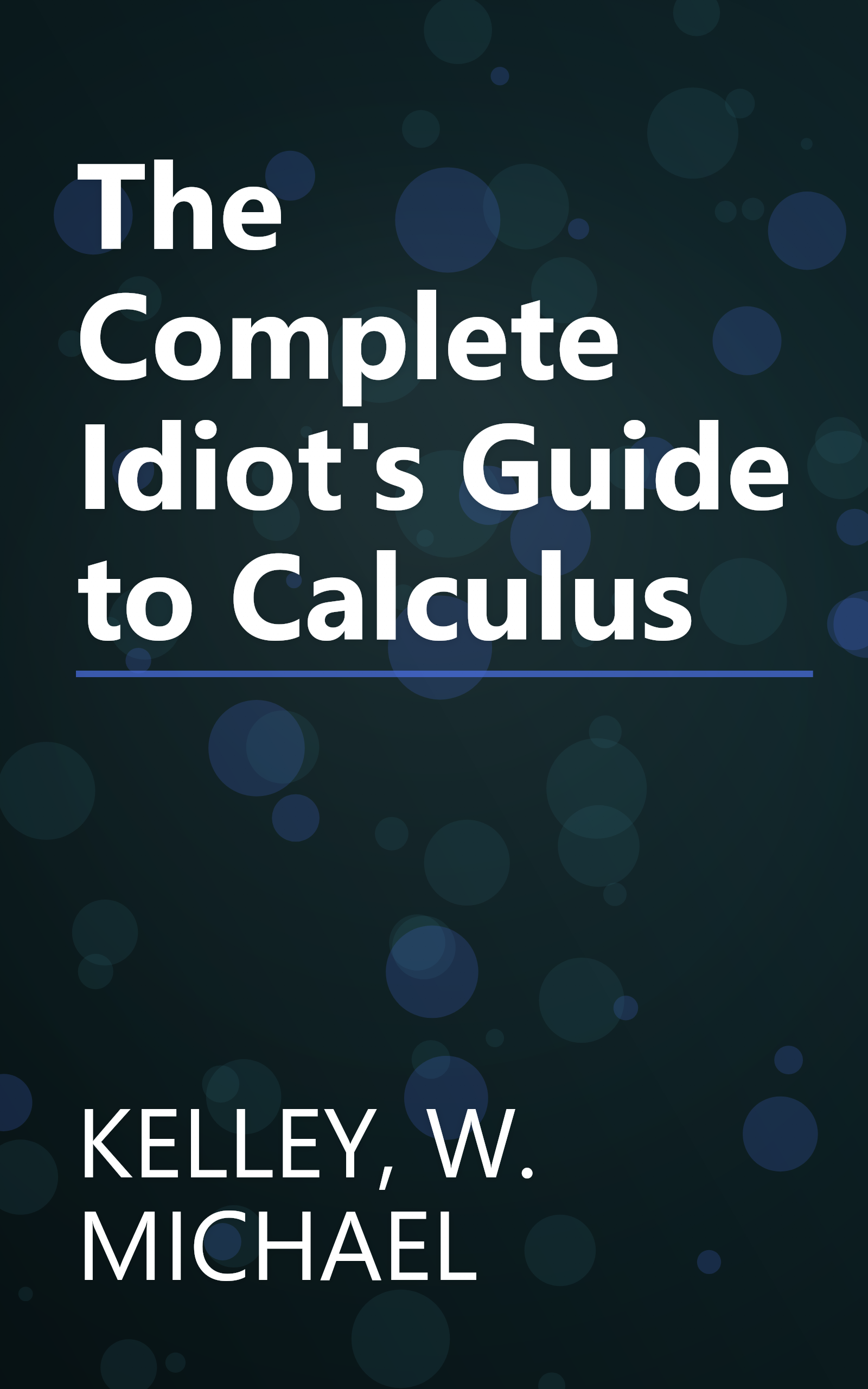 The Complete Idiot's Guide to Calculus book cover