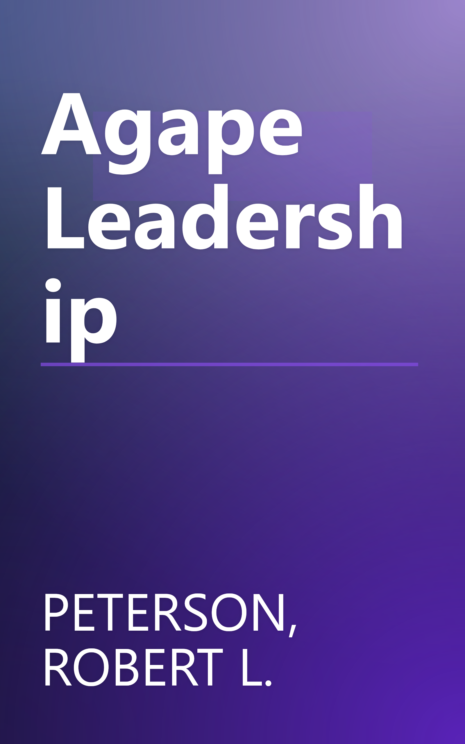 Agape Leadership book cover
