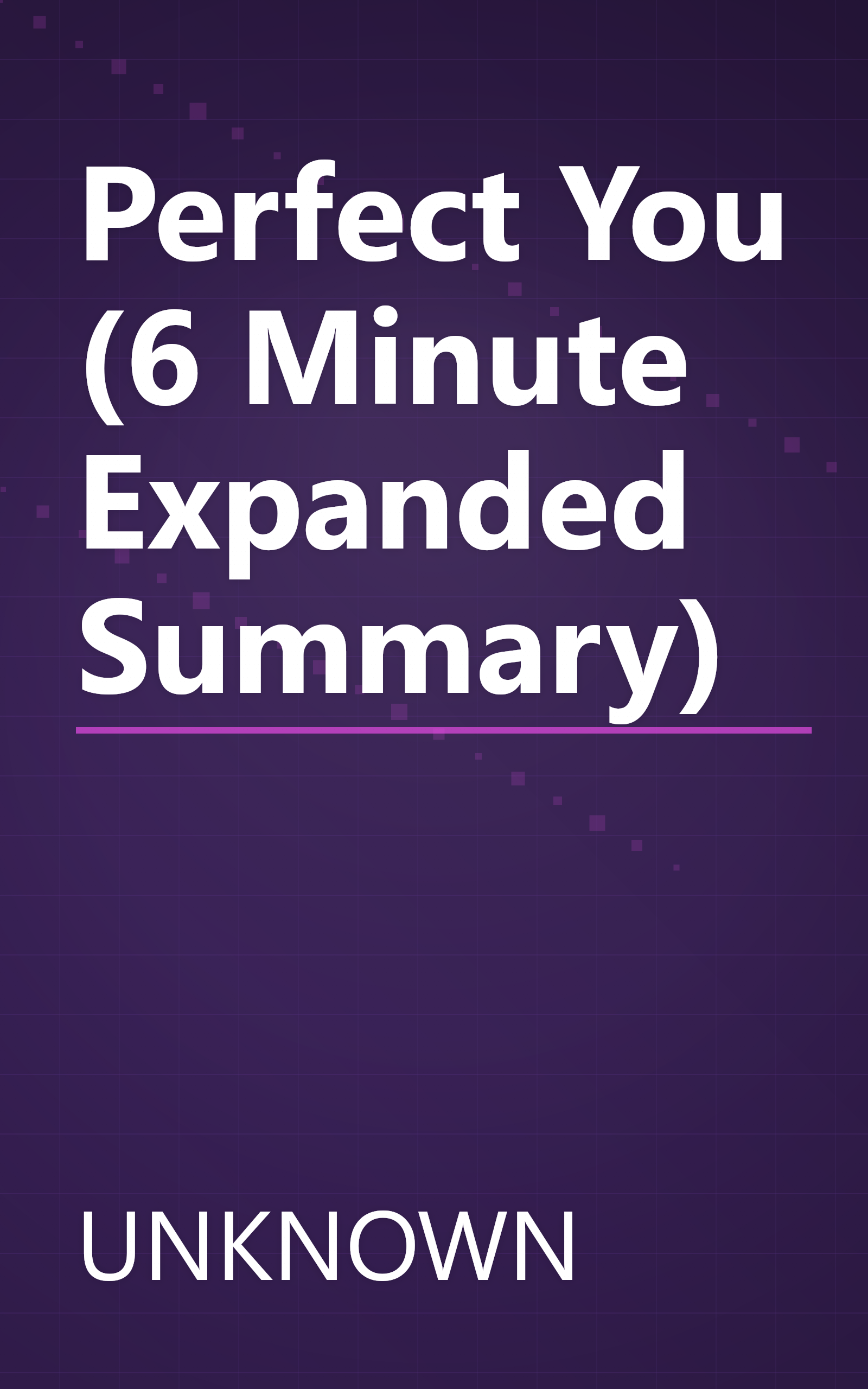 Perfect You (6 Minute   Expanded Summary) book cover