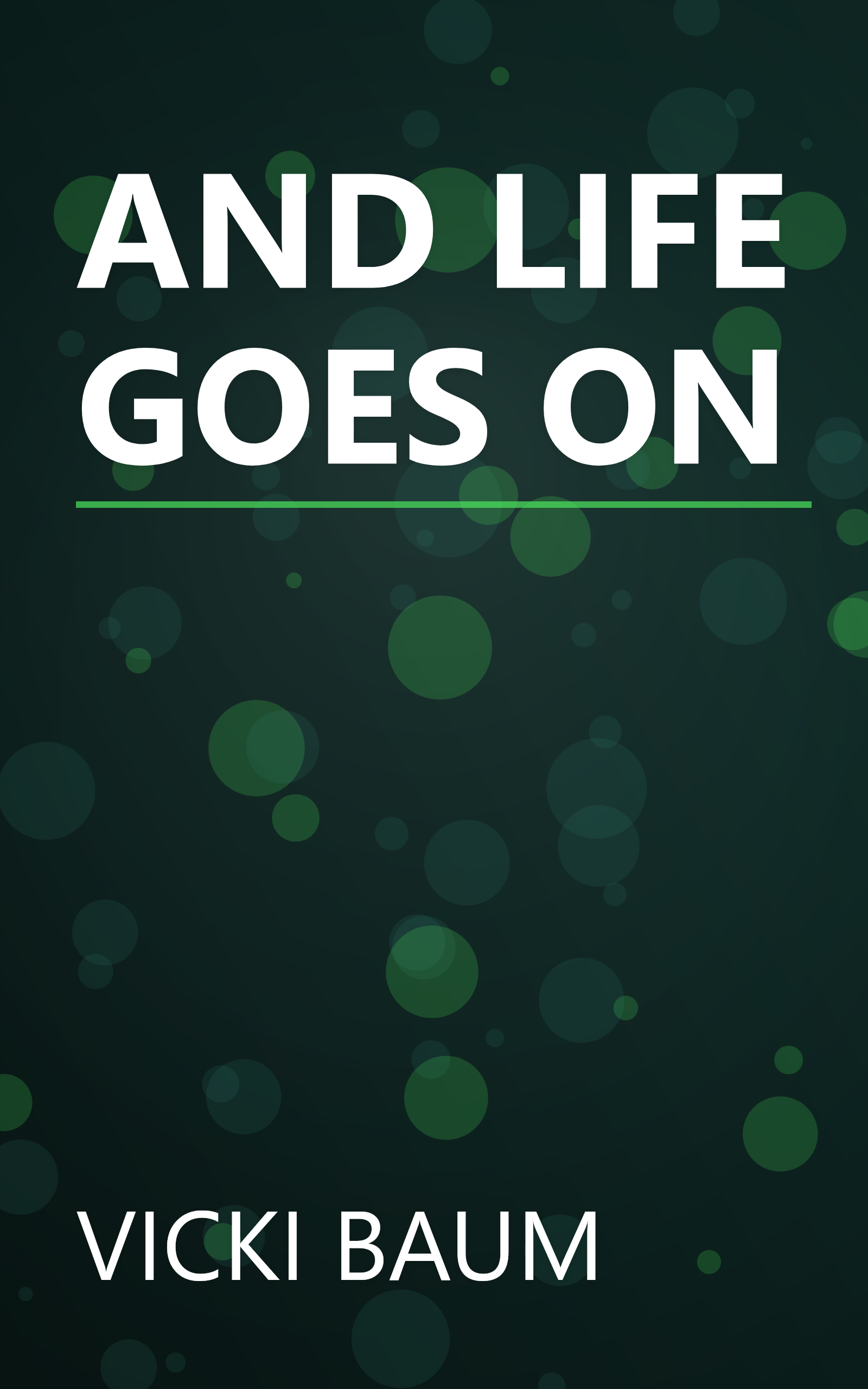 AND LIFE GOES ON book cover