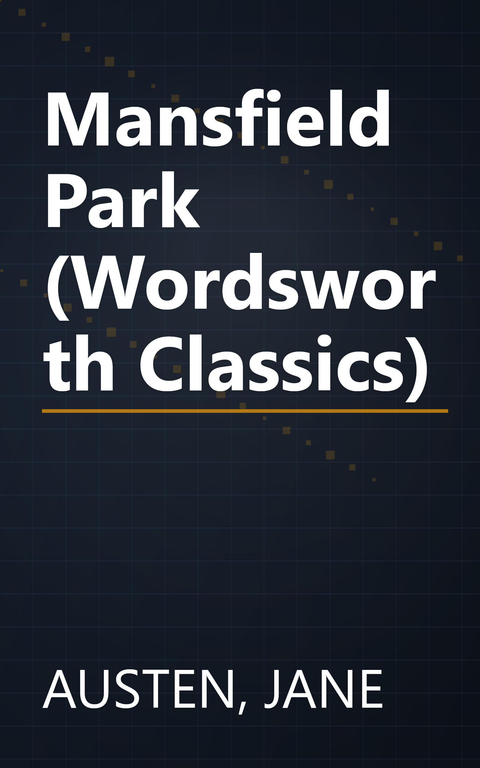 Mansfield Park (Wordsworth Classics) book cover