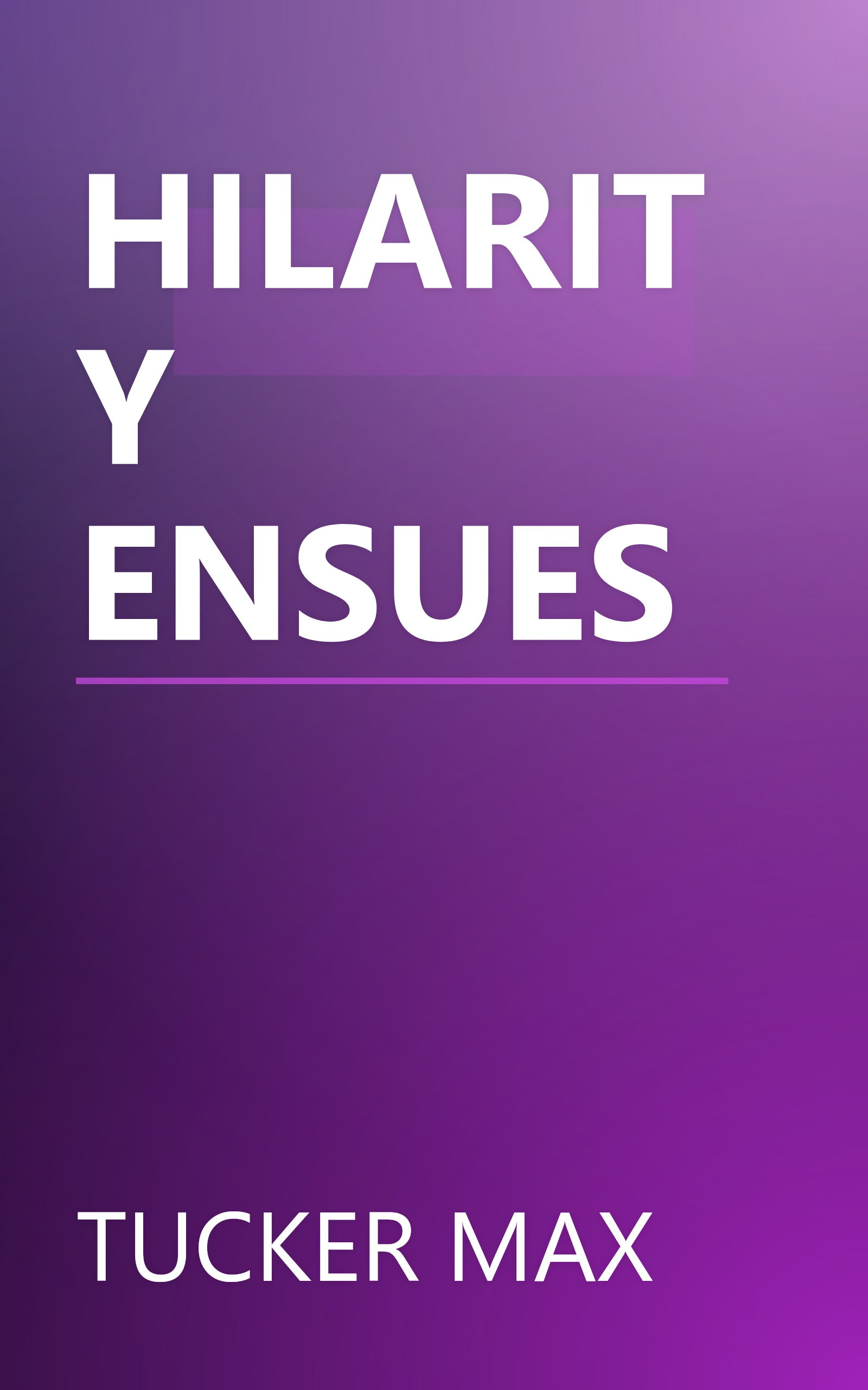 HILARITY ENSUES book cover