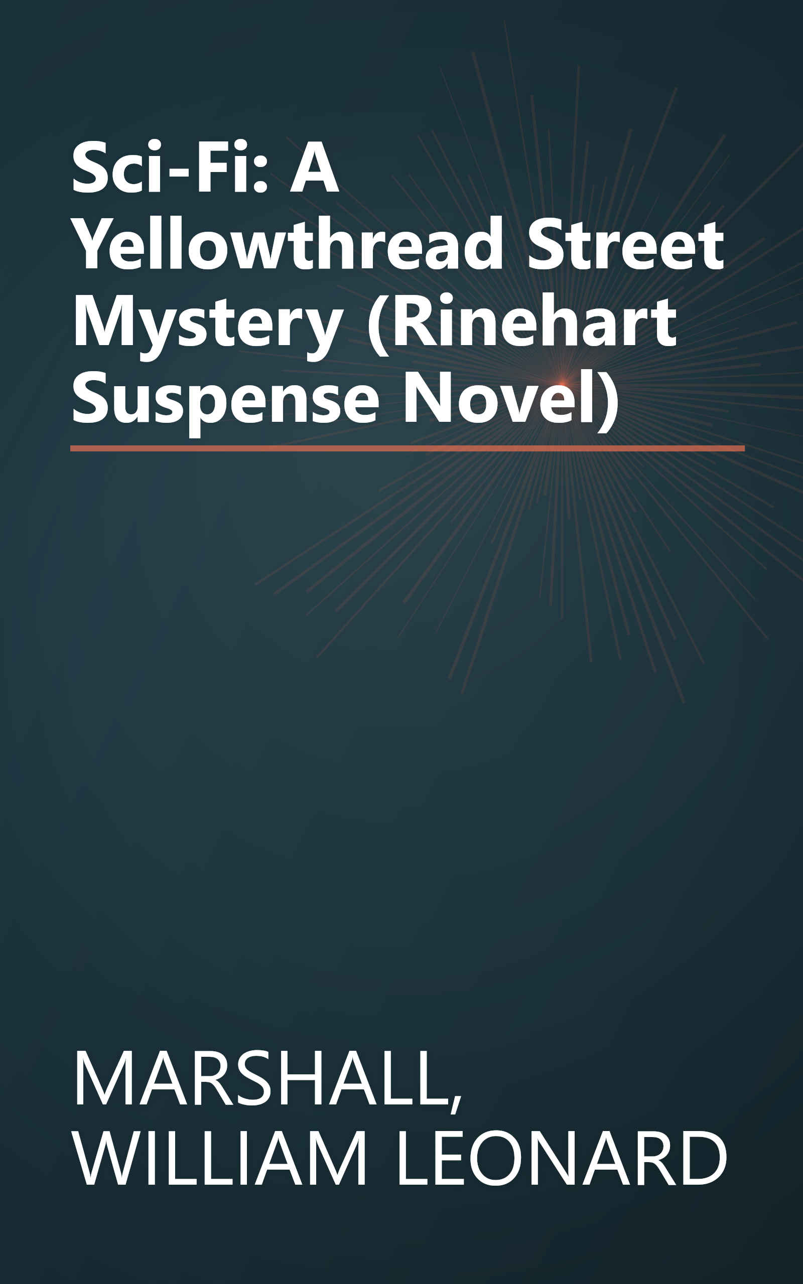 Sci-Fi: A Yellowthread Street Mystery (Rinehart Suspense Novel) book cover