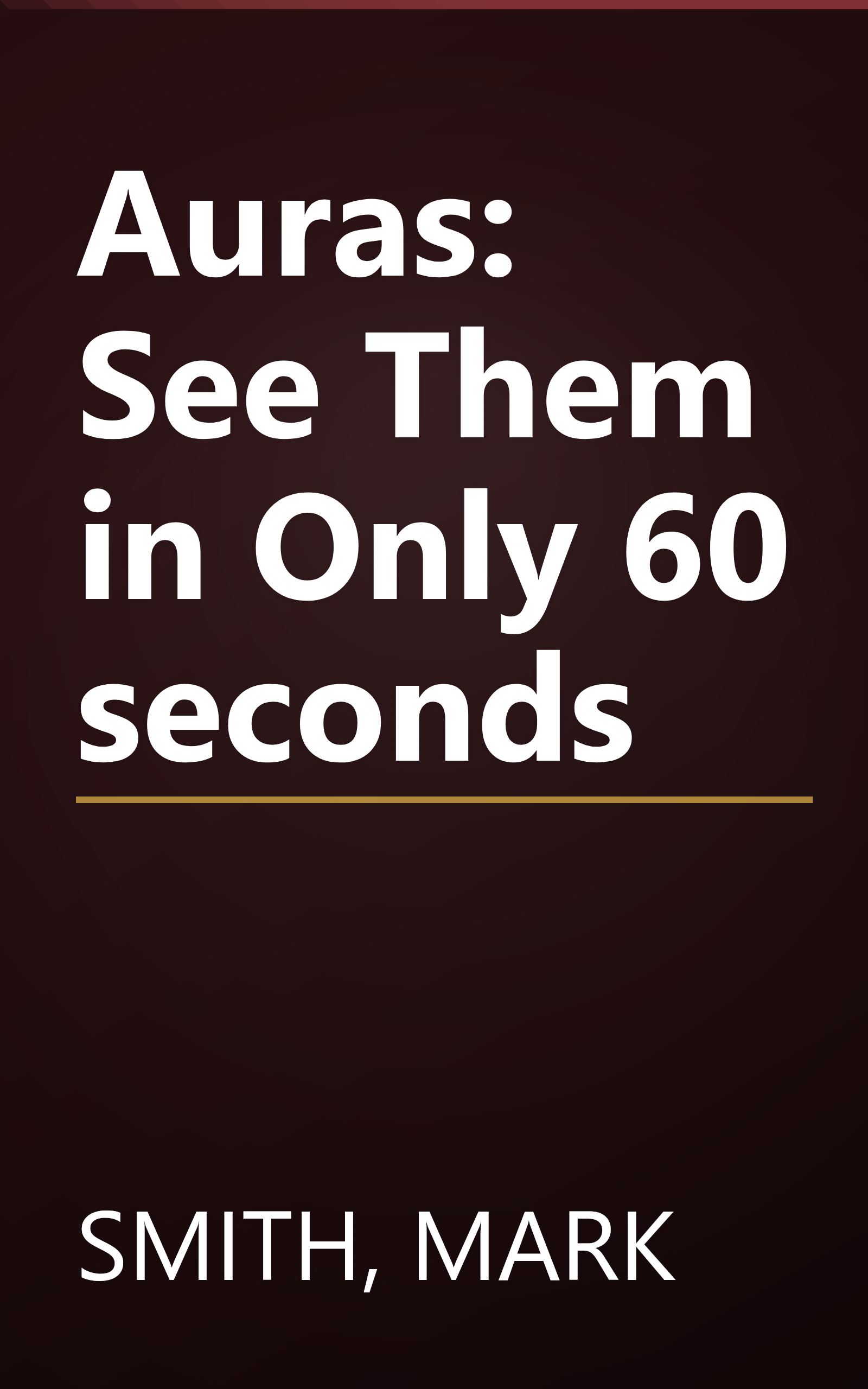 Auras: See Them in Only 60 seconds book cover