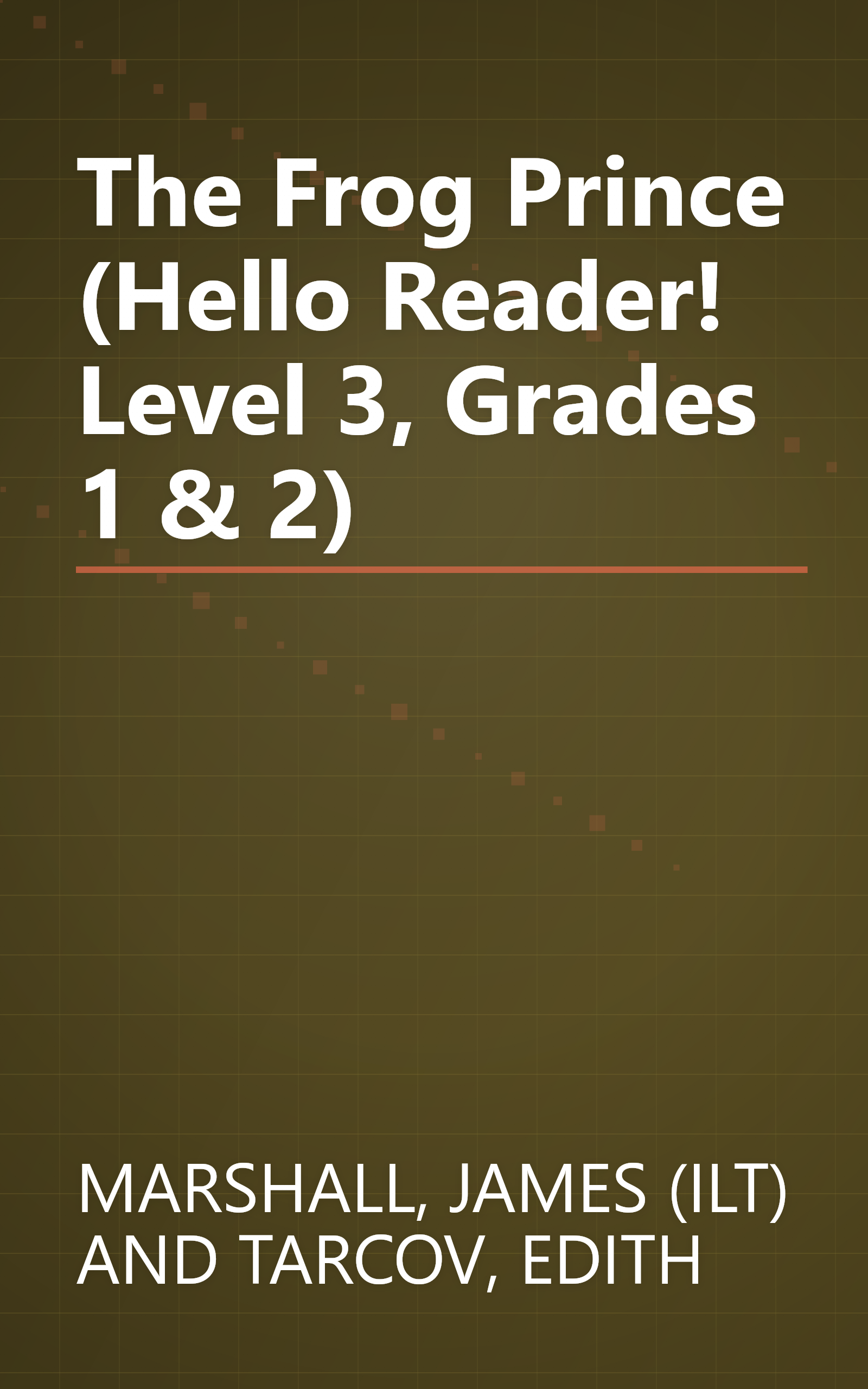 The Frog Prince (Hello Reader! Level 3, Grades 1 & 2) book cover