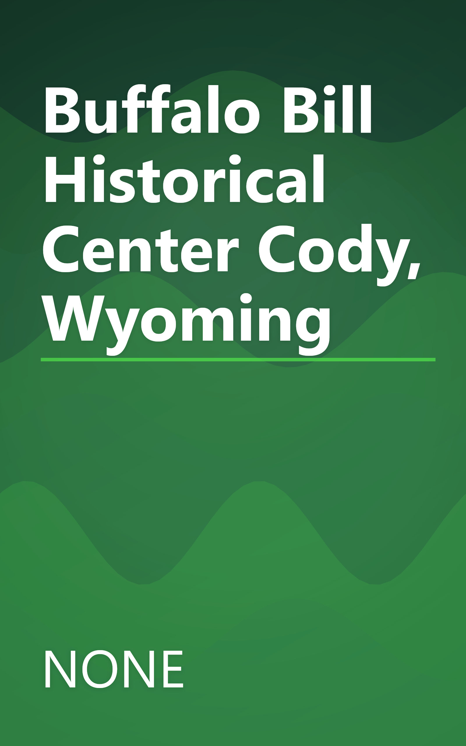 Buffalo Bill Historical Center Cody, Wyoming book cover