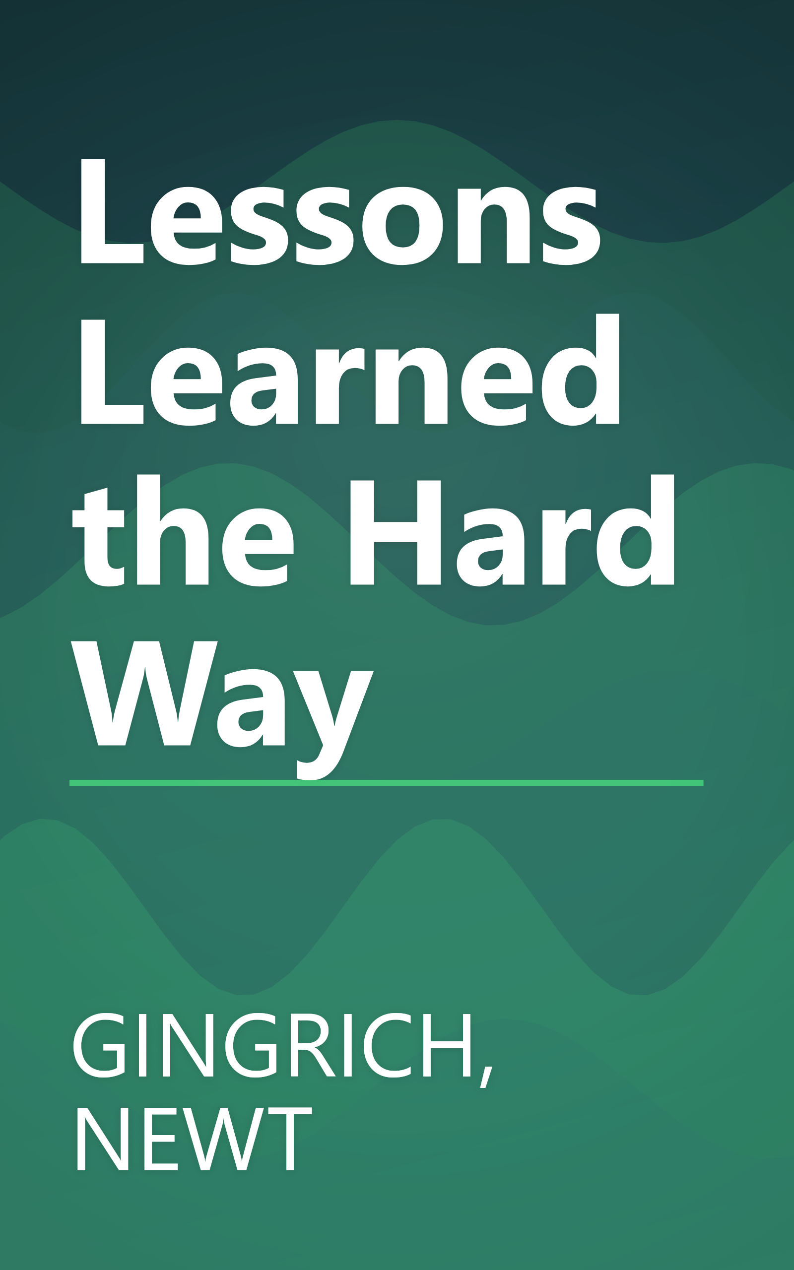 Lessons Learned the Hard Way book cover