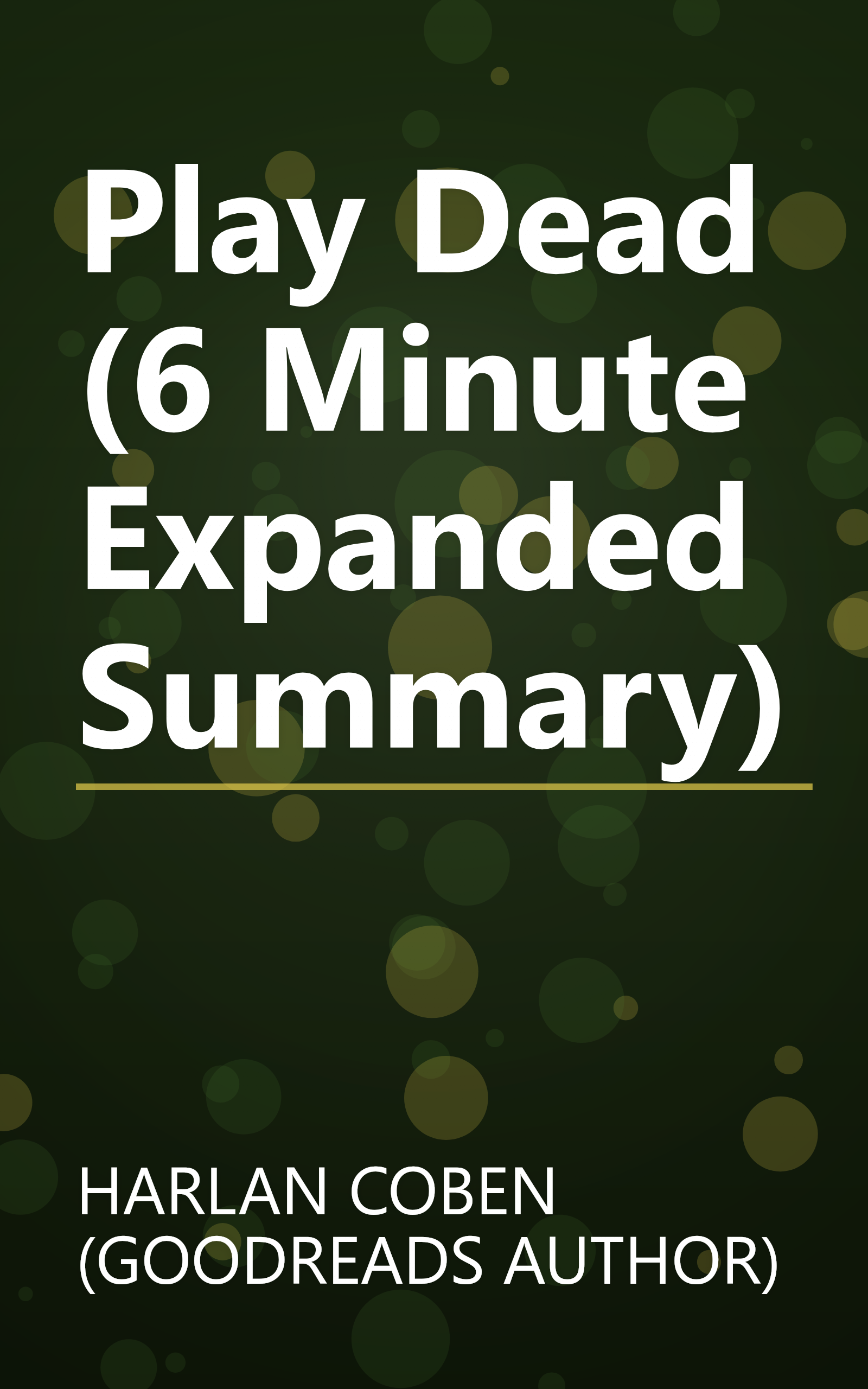 Play Dead (6 Minute   Expanded Summary) book cover