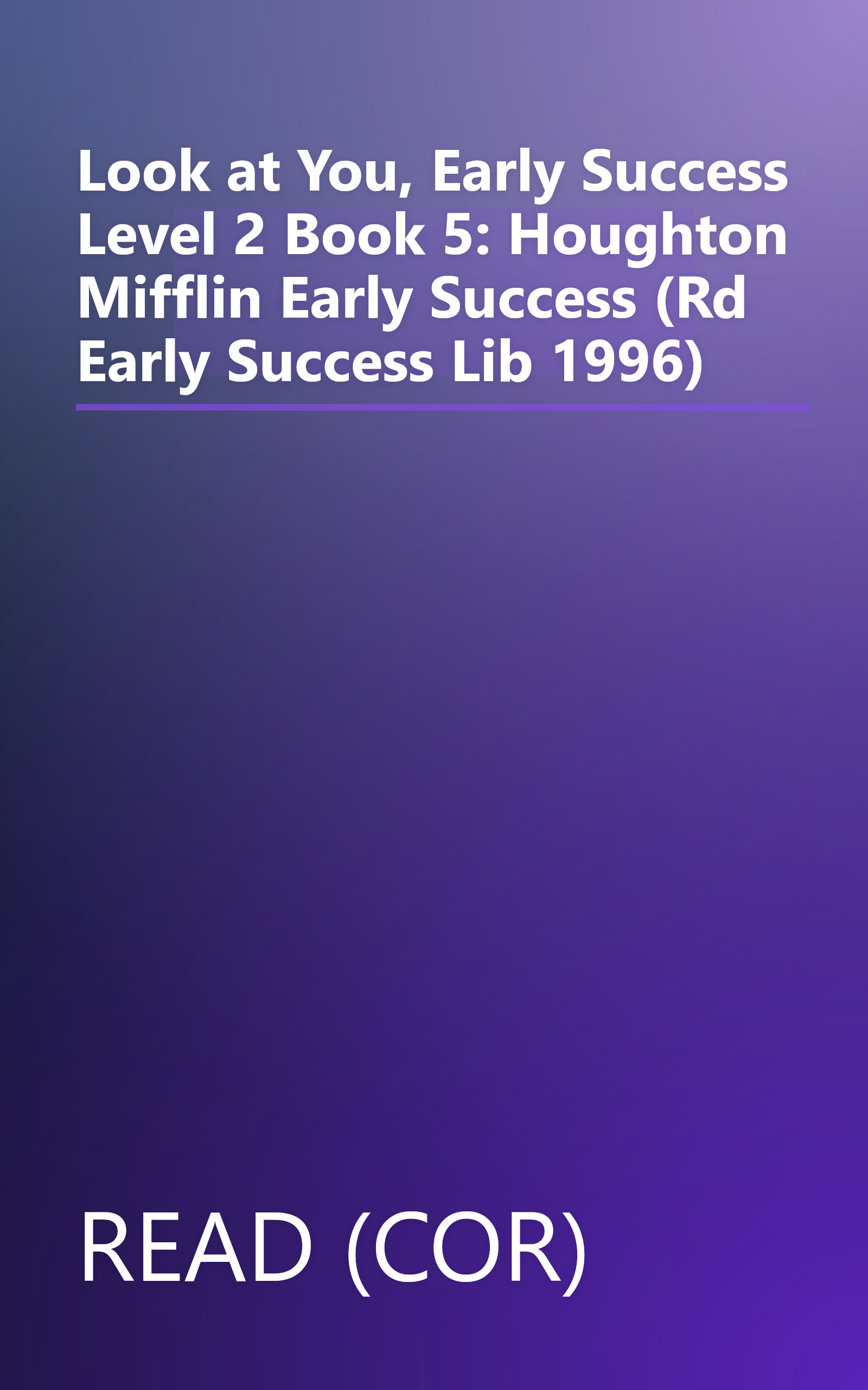 Look at You, Early Success Level 2 Book 5: Houghton Mifflin Early Success (Rd Early Success Lib 1996) book cover