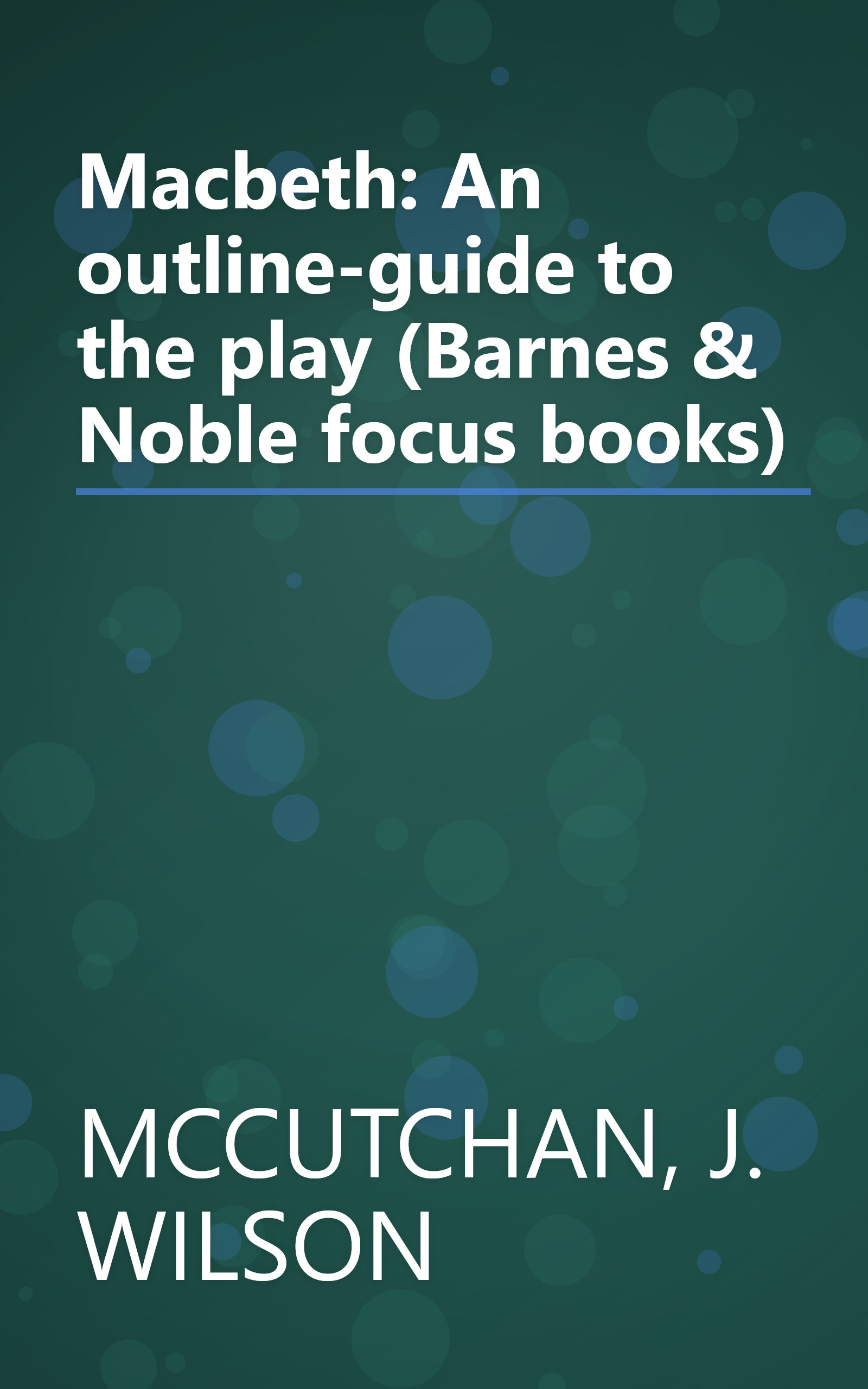 Macbeth: An outline-guide to the play (Barnes & Noble focus books) book cover