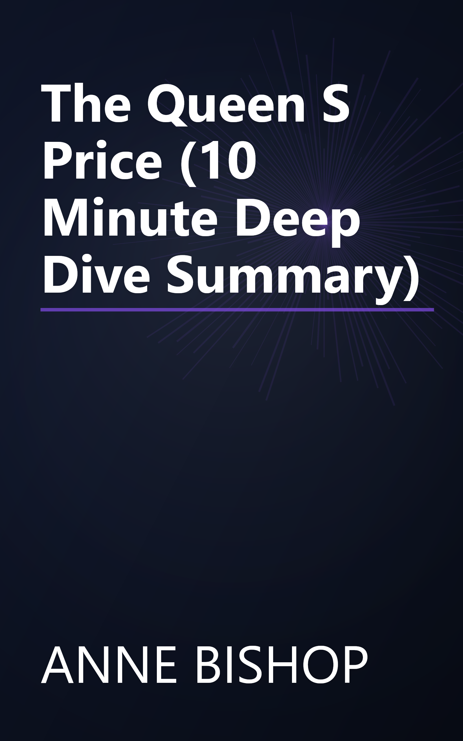 The Queen S Price (10 Minute   Deep Dive Summary) book cover