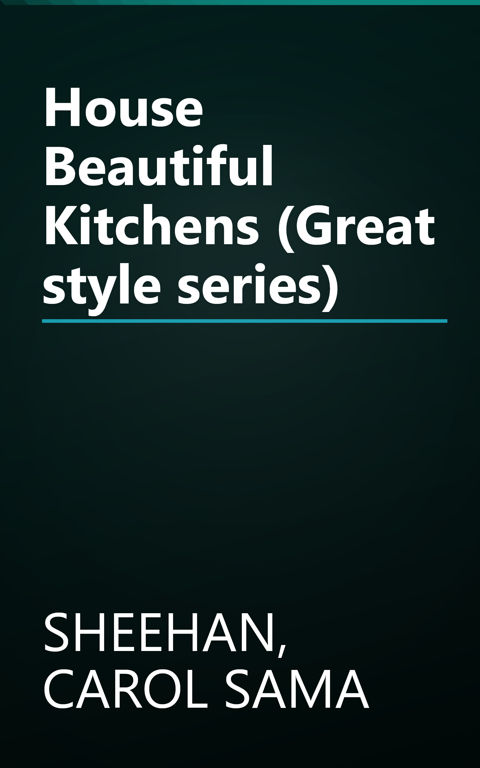 House Beautiful Kitchens (Great style series) book cover