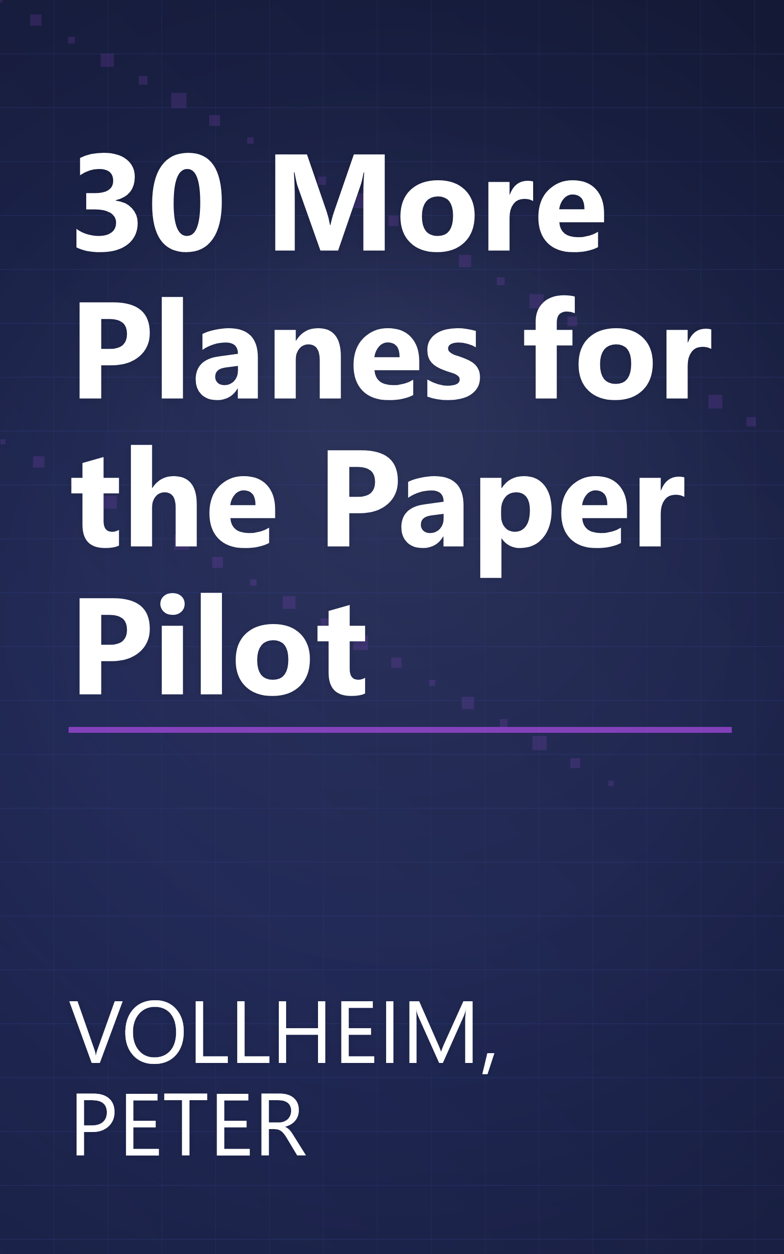 30 More Planes for the Paper Pilot book cover