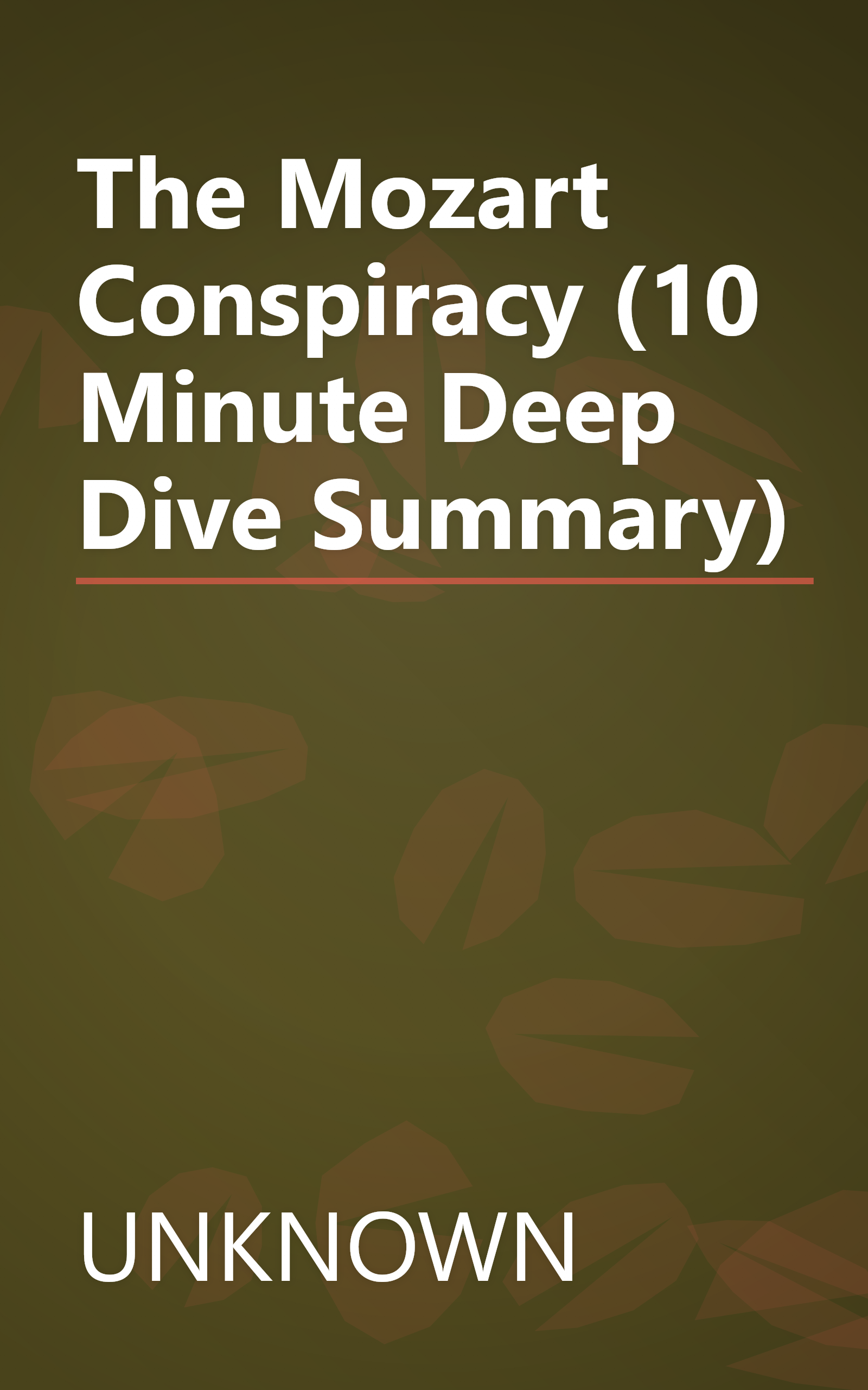 The Mozart Conspiracy (10 Minute   Deep Dive Summary) book cover