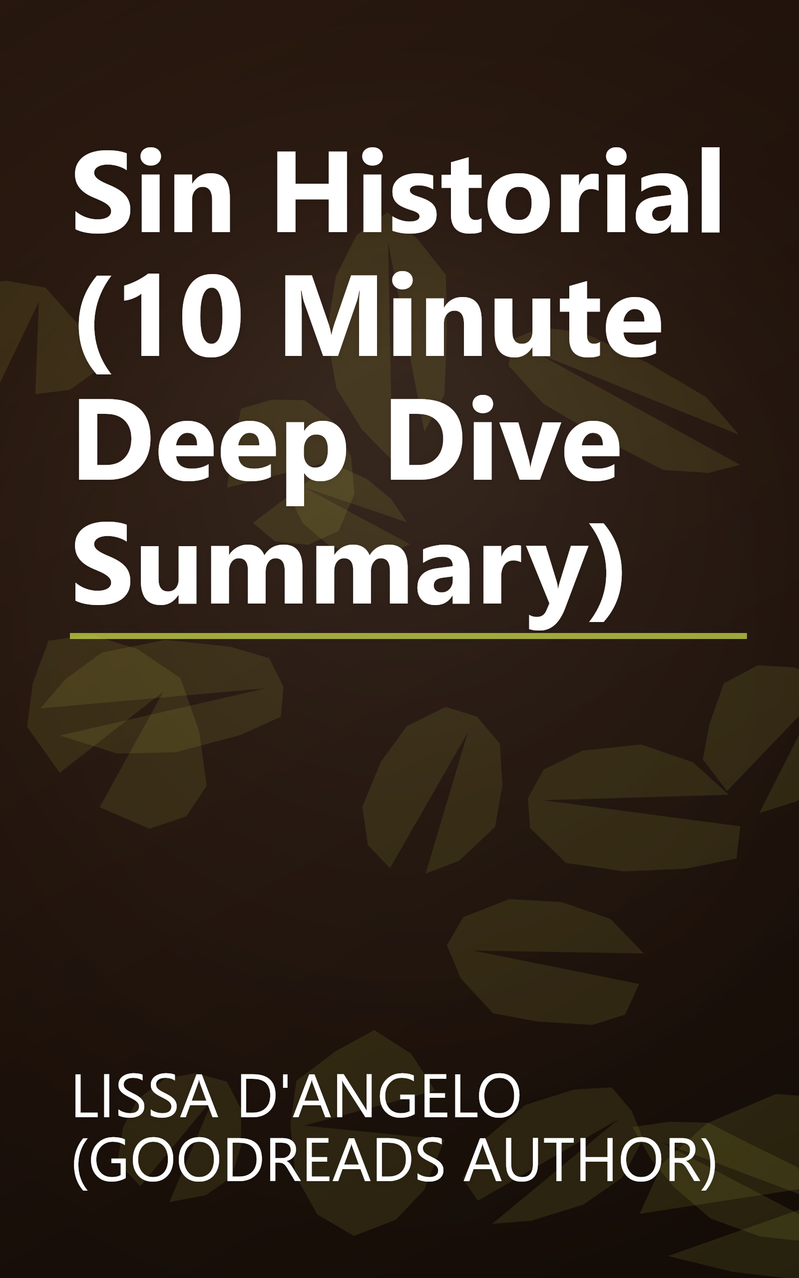 Sin Historial (10 Minute   Deep Dive Summary) book cover