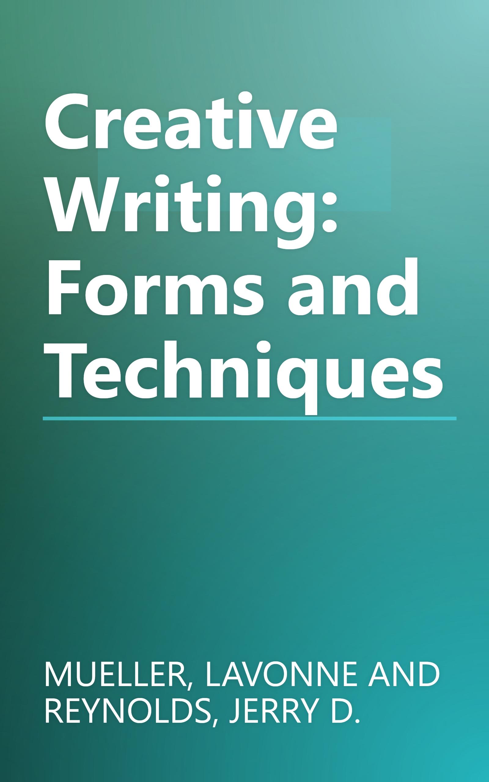 Creative Writing: Forms and Techniques book cover