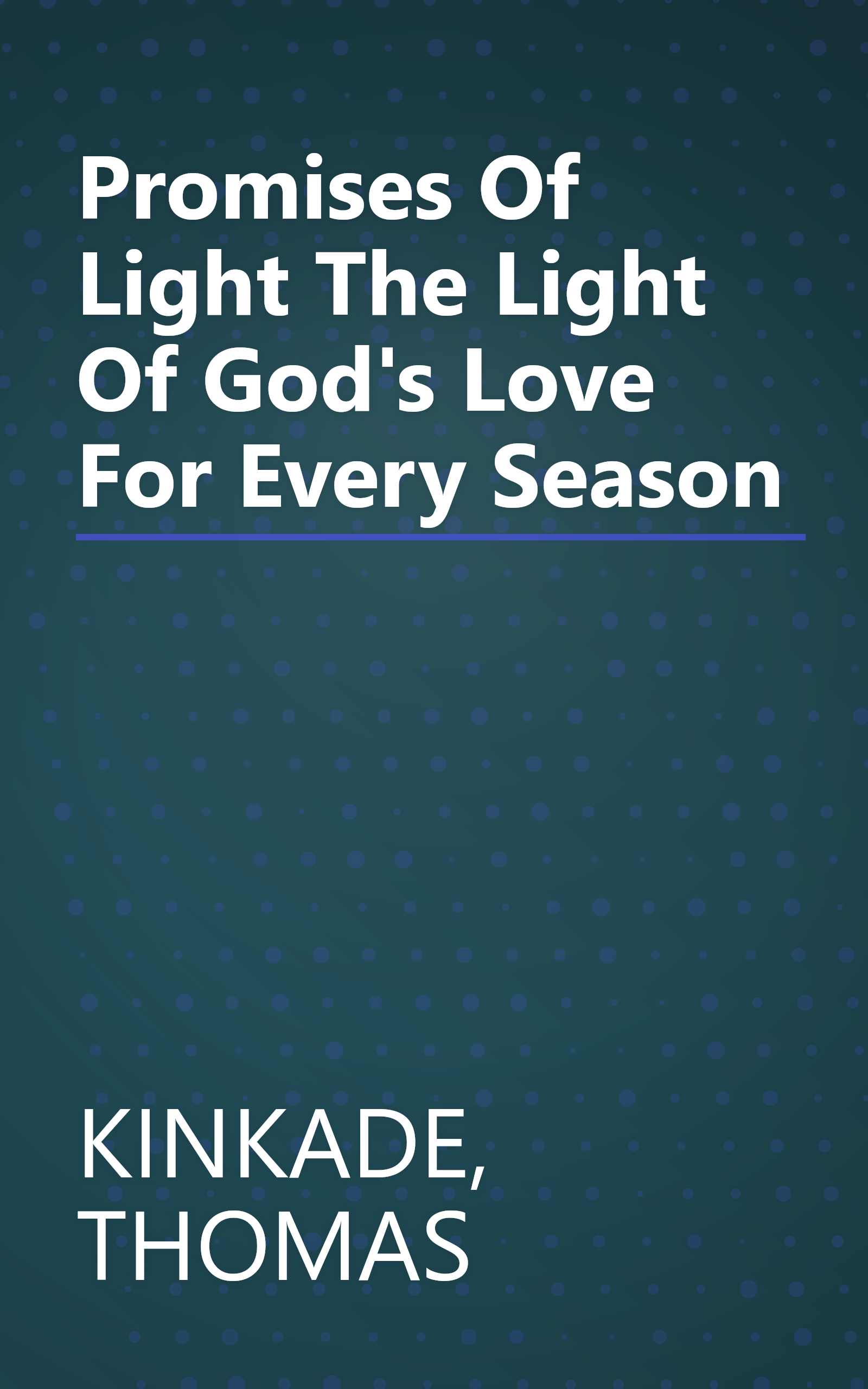Promises Of Light The Light Of God's Love For Every Season book cover