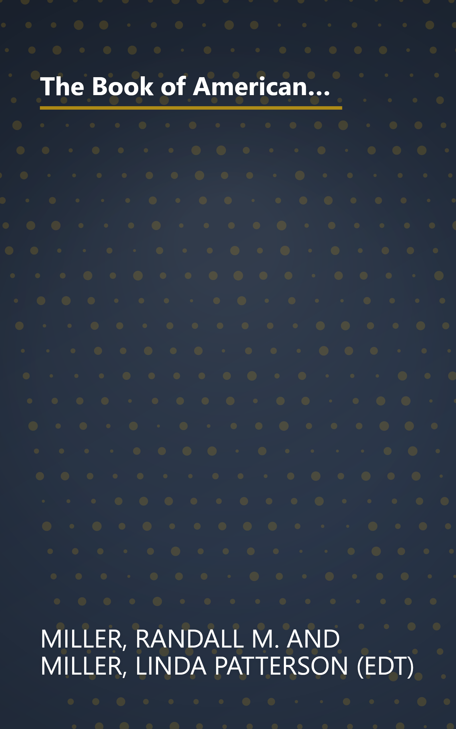 The Book of American Diaries: From Heart and Mind to Pen and Paper - Day-by-Day Personal Accounts Through the Centuries book cover