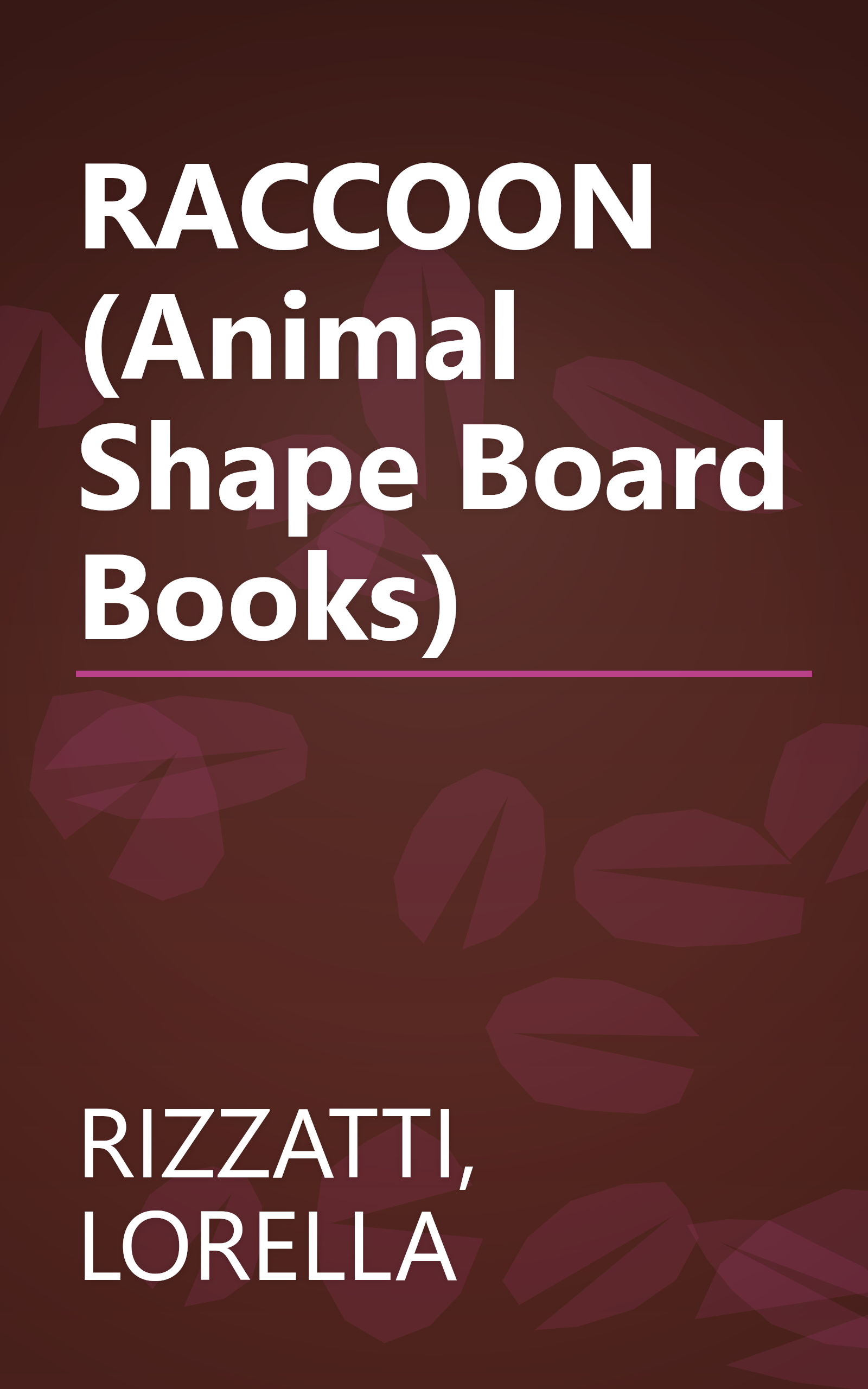 RACCOON (Animal Shape Board Books) book cover