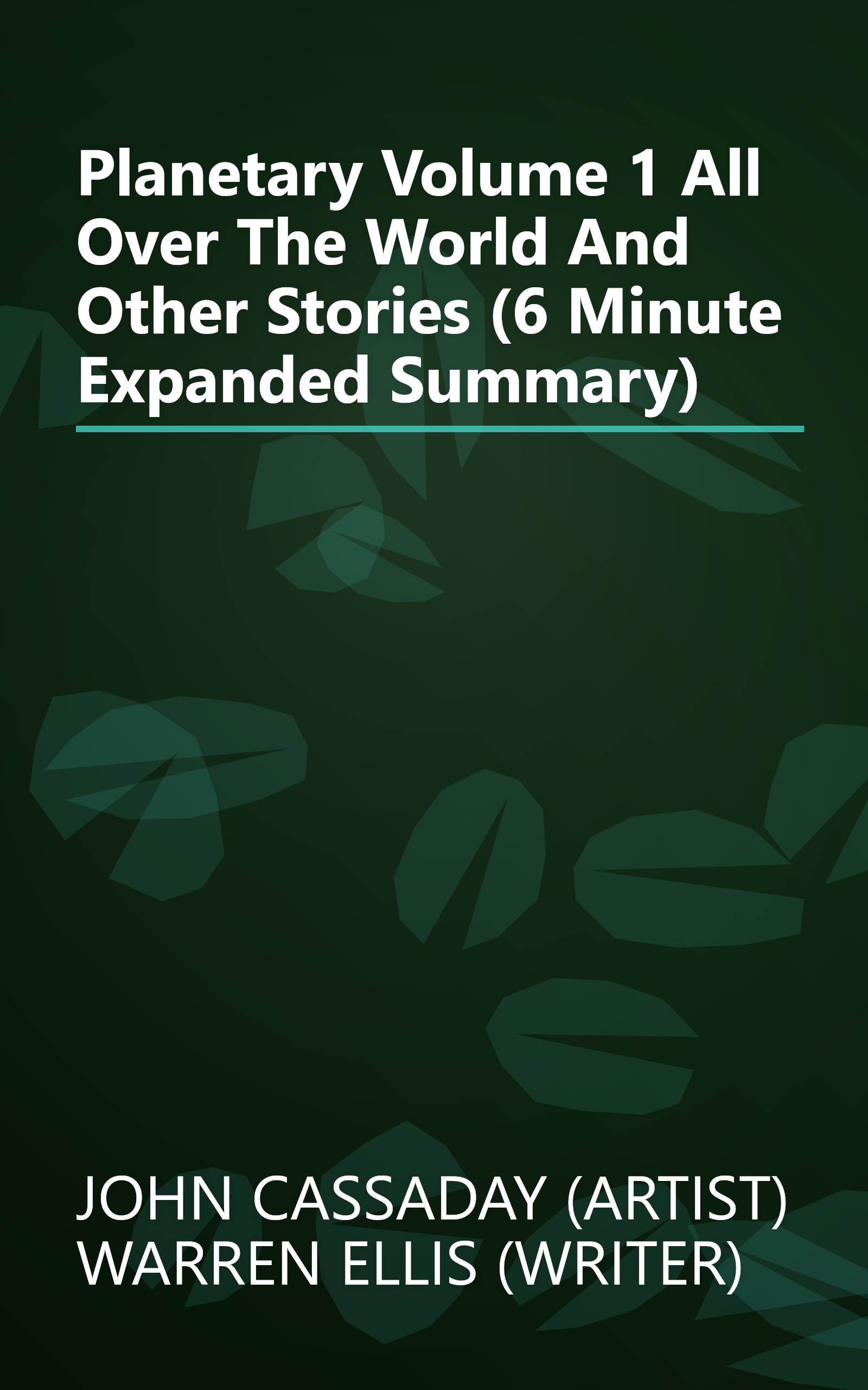 Planetary  Volume 1  All Over The World And Other Stories (6 Minute   Expanded Summary) book cover
