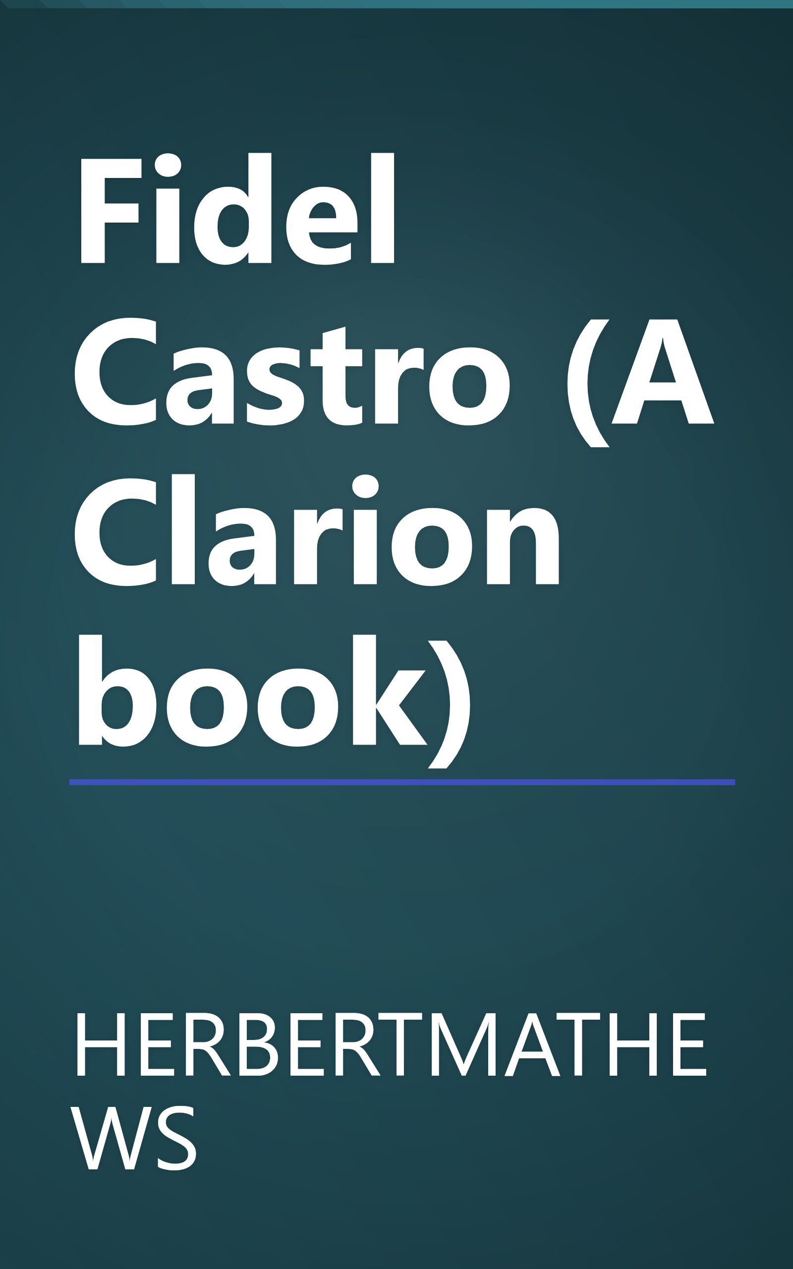 Fidel Castro (A Clarion book) book cover