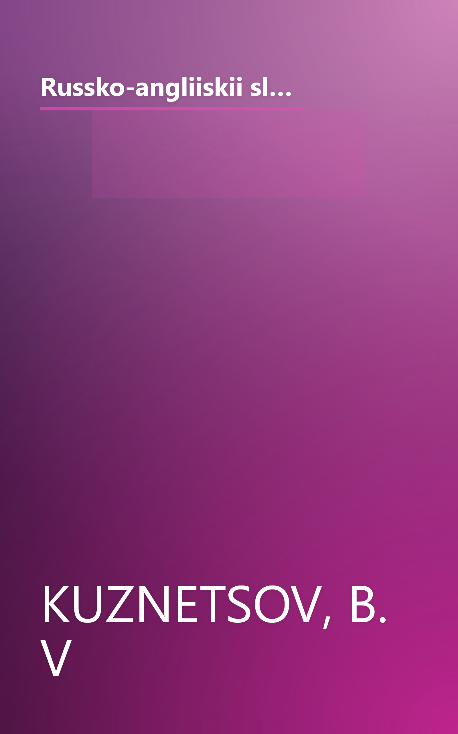 Russko-angliiskii slovar nauchno-tekhnicheskoi leksiki: Okolo 30,000 slov i slovosochetanii (Russian Edition) book cover