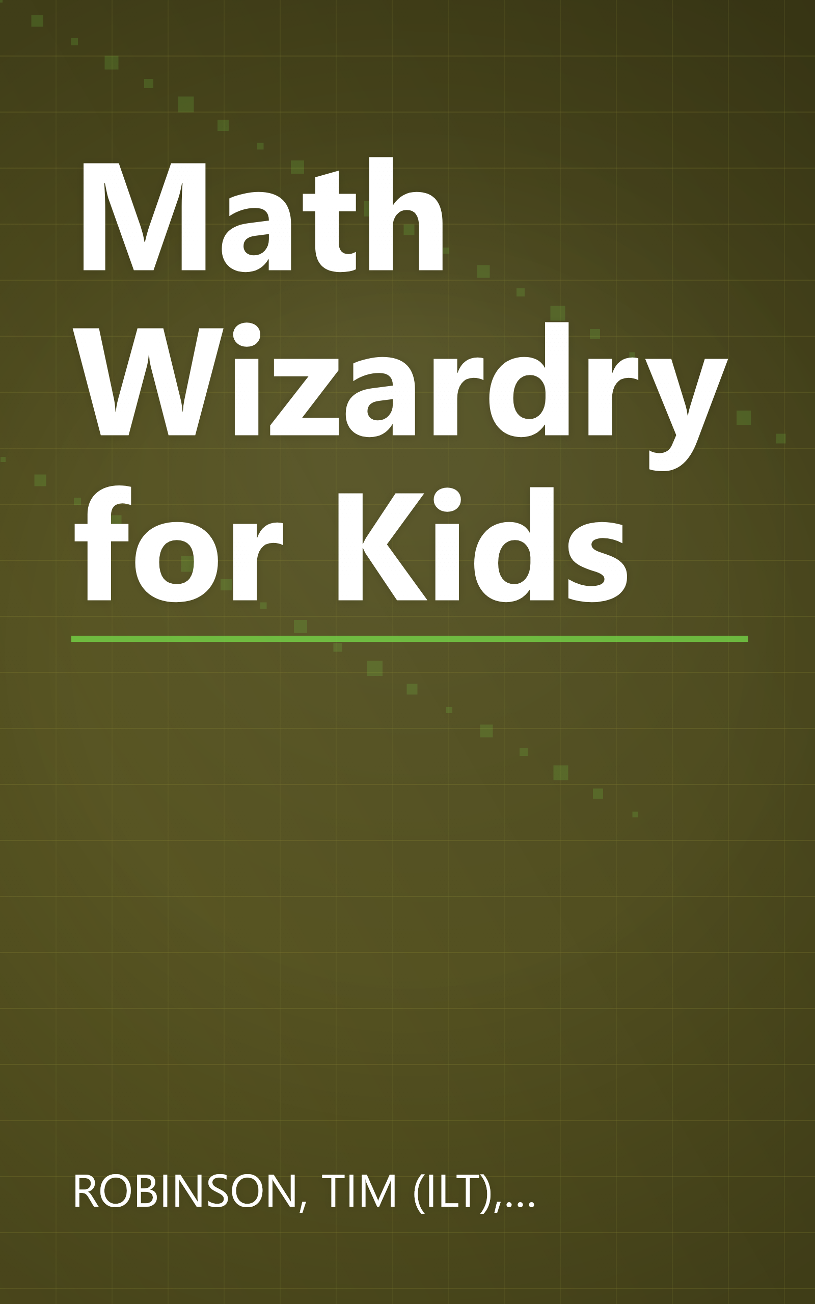 Math Wizardry for Kids book cover