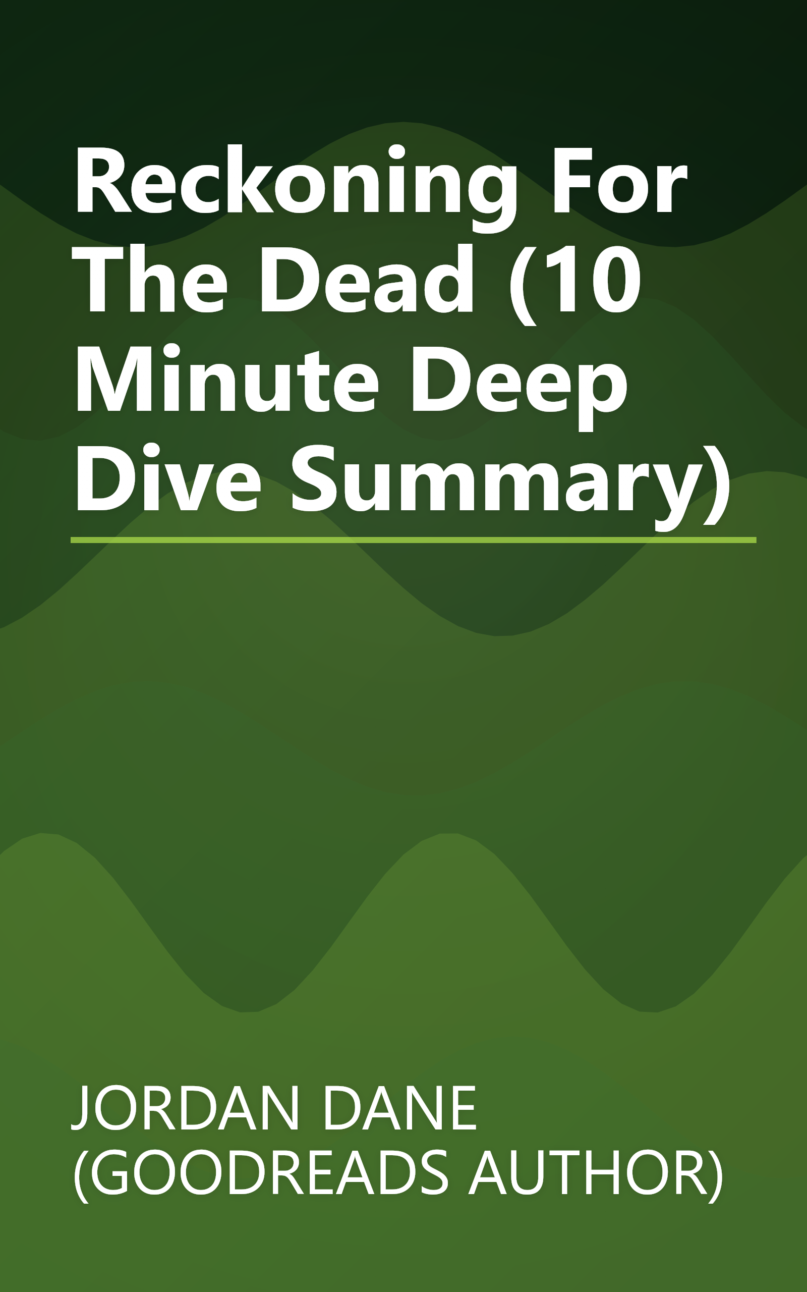 Reckoning For The Dead (10 Minute   Deep Dive Summary) book cover