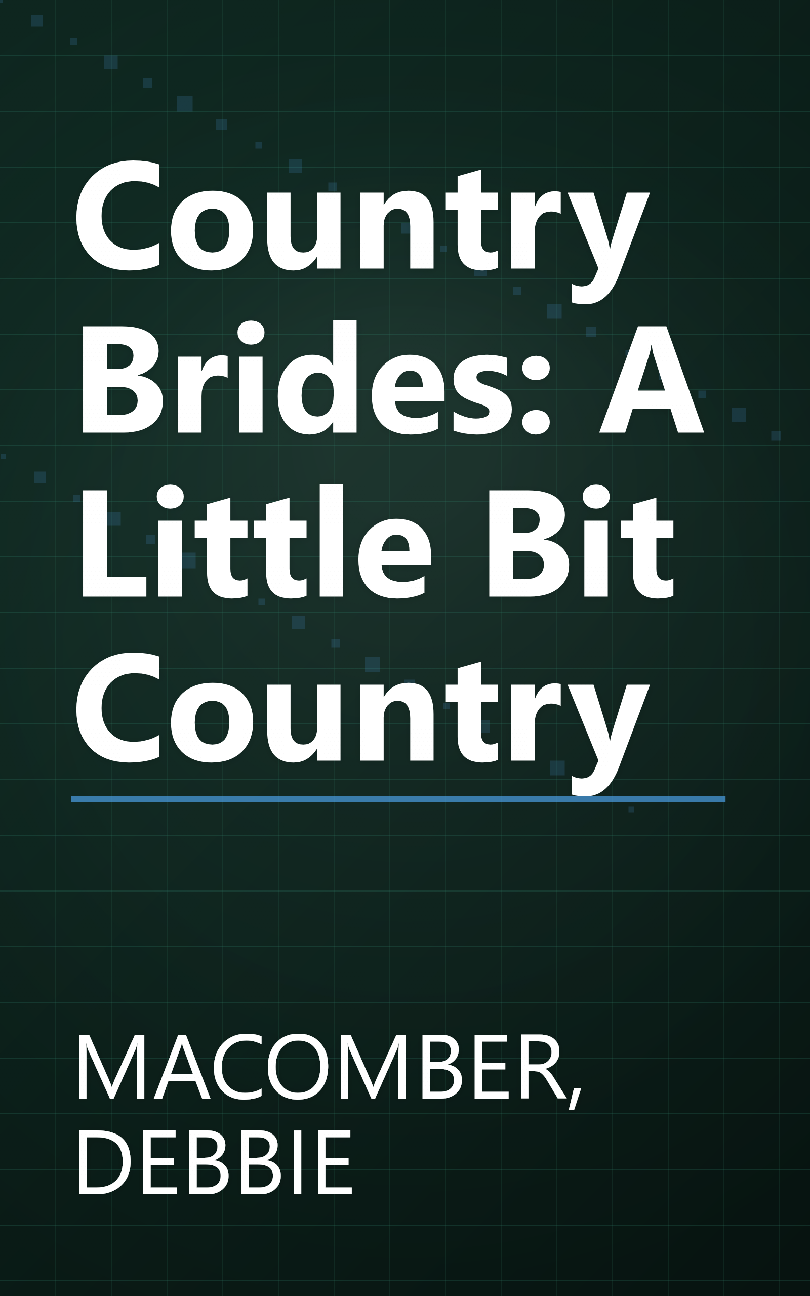Country Brides: A Little Bit Country book cover