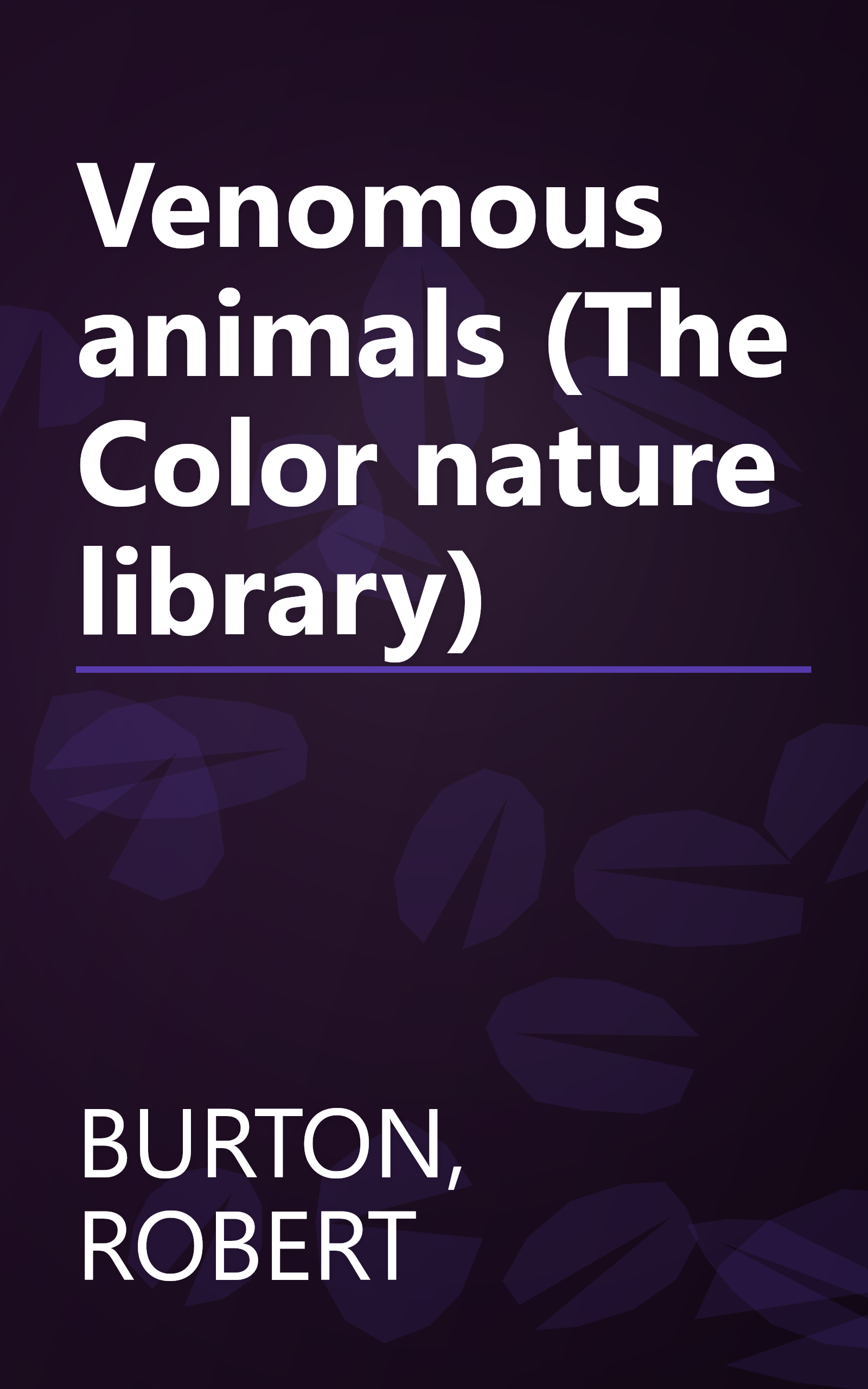 Venomous animals (The Color nature library) book cover
