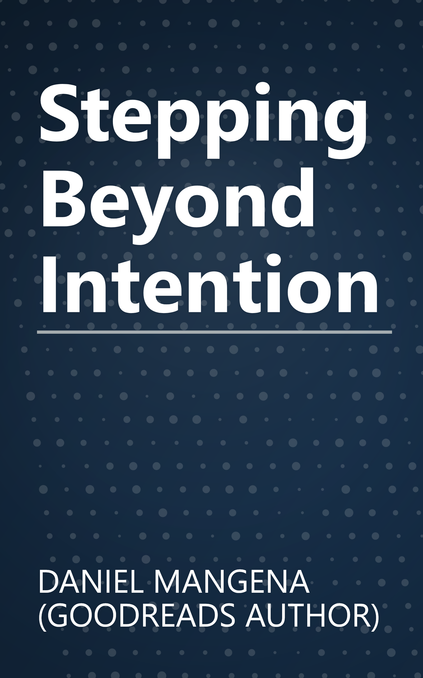 Stepping Beyond Intention book cover
