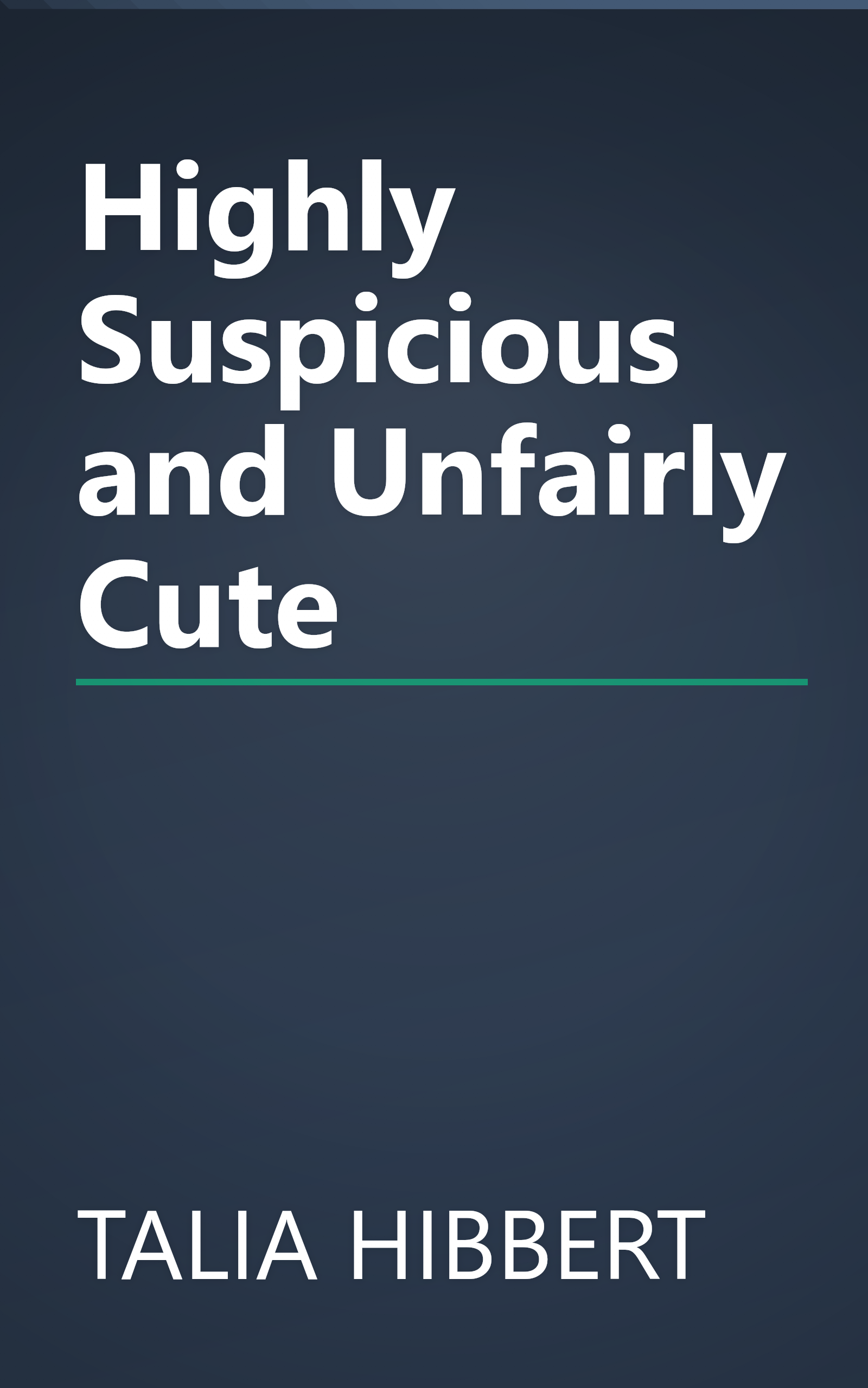 Highly Suspicious and Unfairly Cute book cover