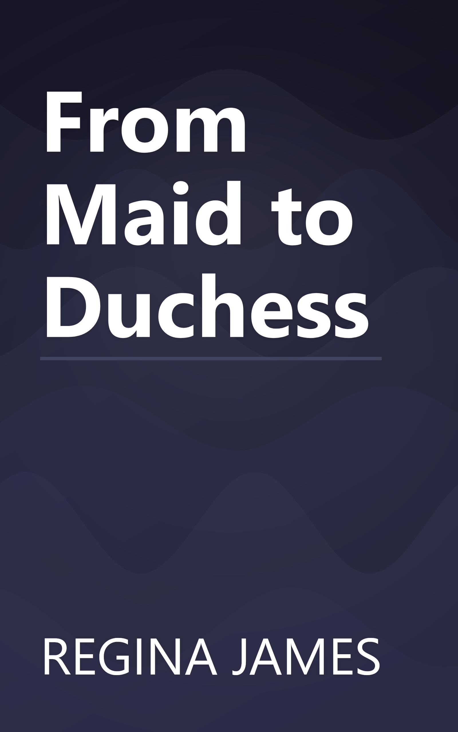 From Maid to Duchess book cover