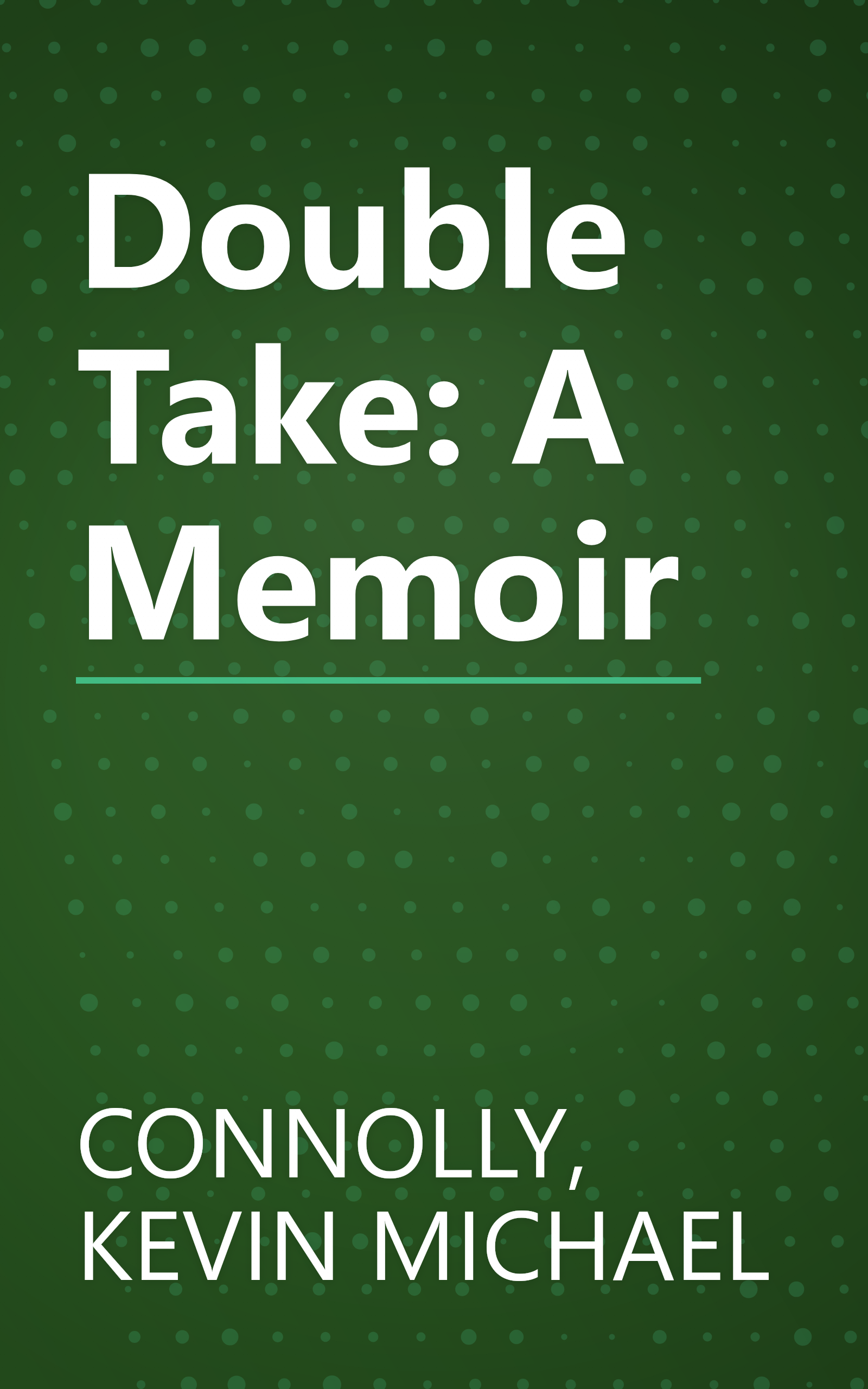 Double Take: A Memoir book cover