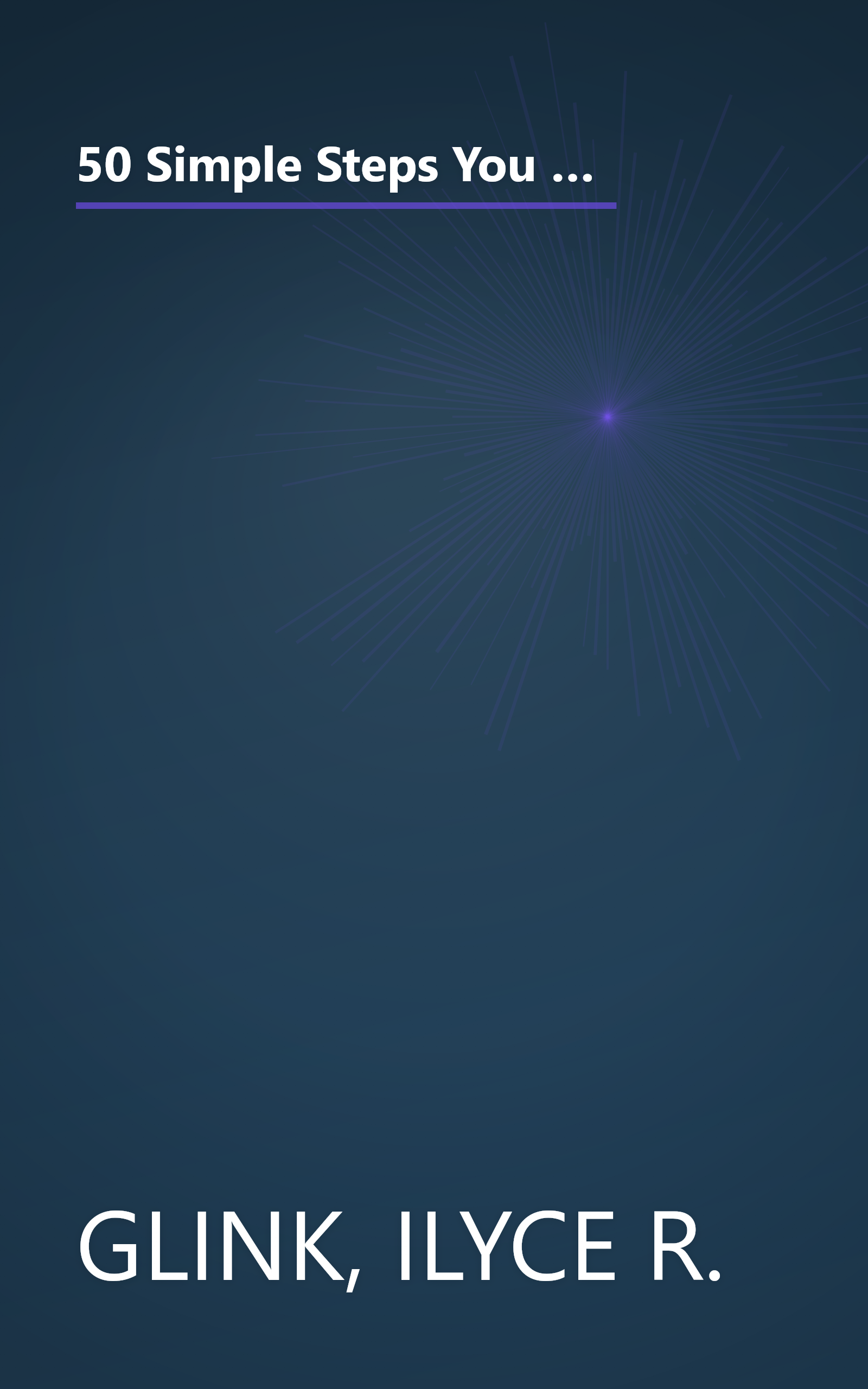 50 Simple Steps You Can Take To Improve Your Personal Finances: How to Spend Less, Save More, and Make the Most of What You Have book cover