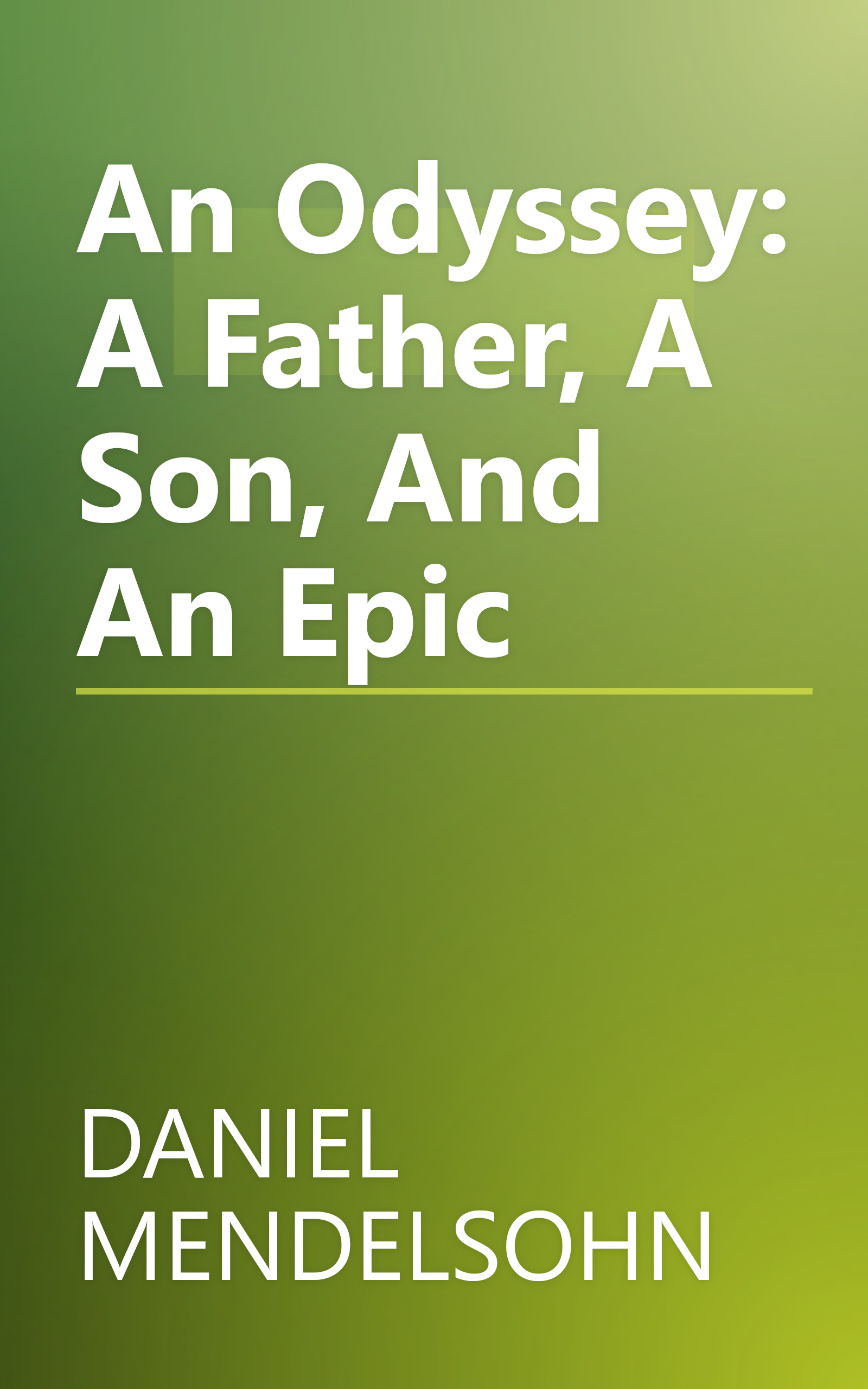 An Odyssey: A Father, A Son, And An Epic book cover